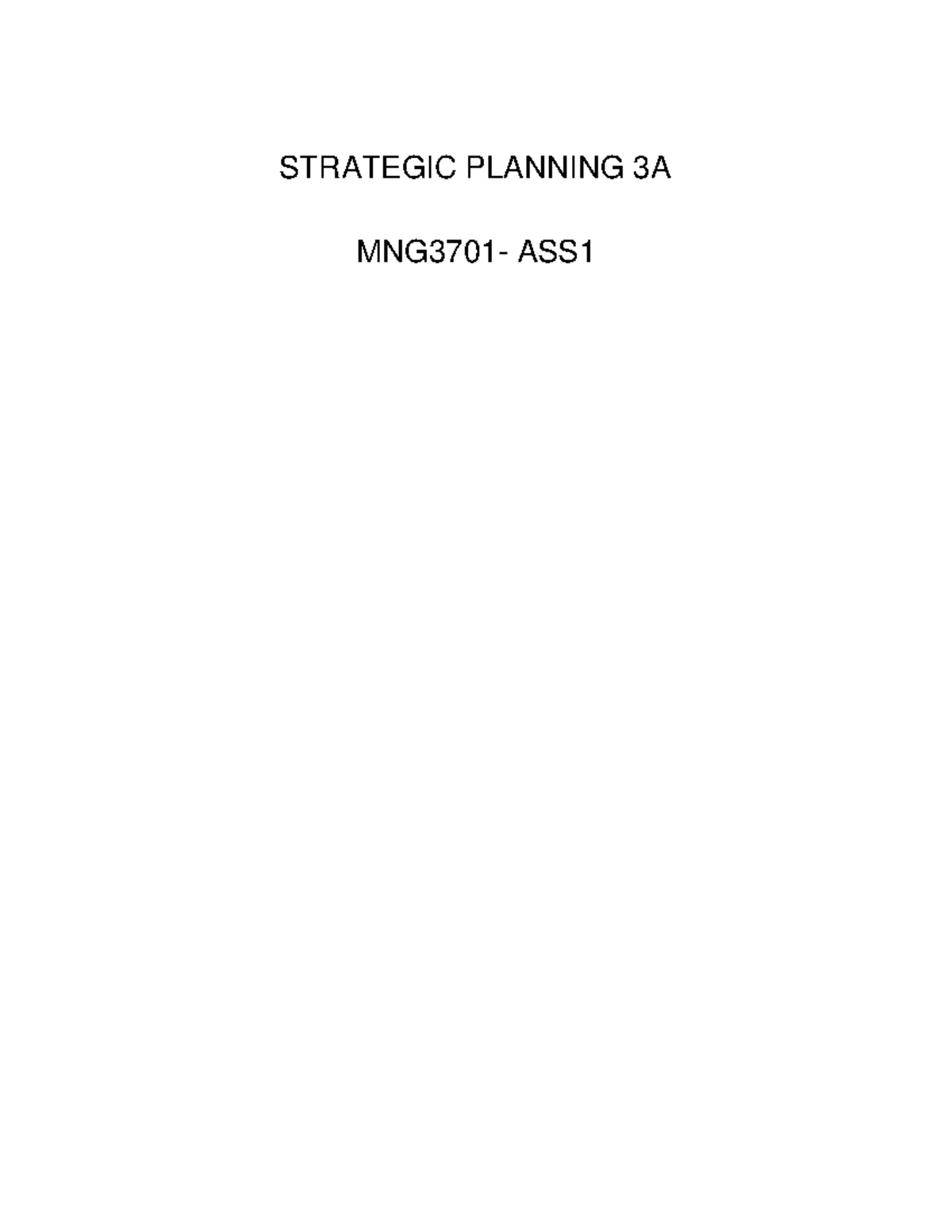 MNG3701 Assignment 1 solutions 2021 - STRATEGIC PLANNING 3A MNG3701 ...