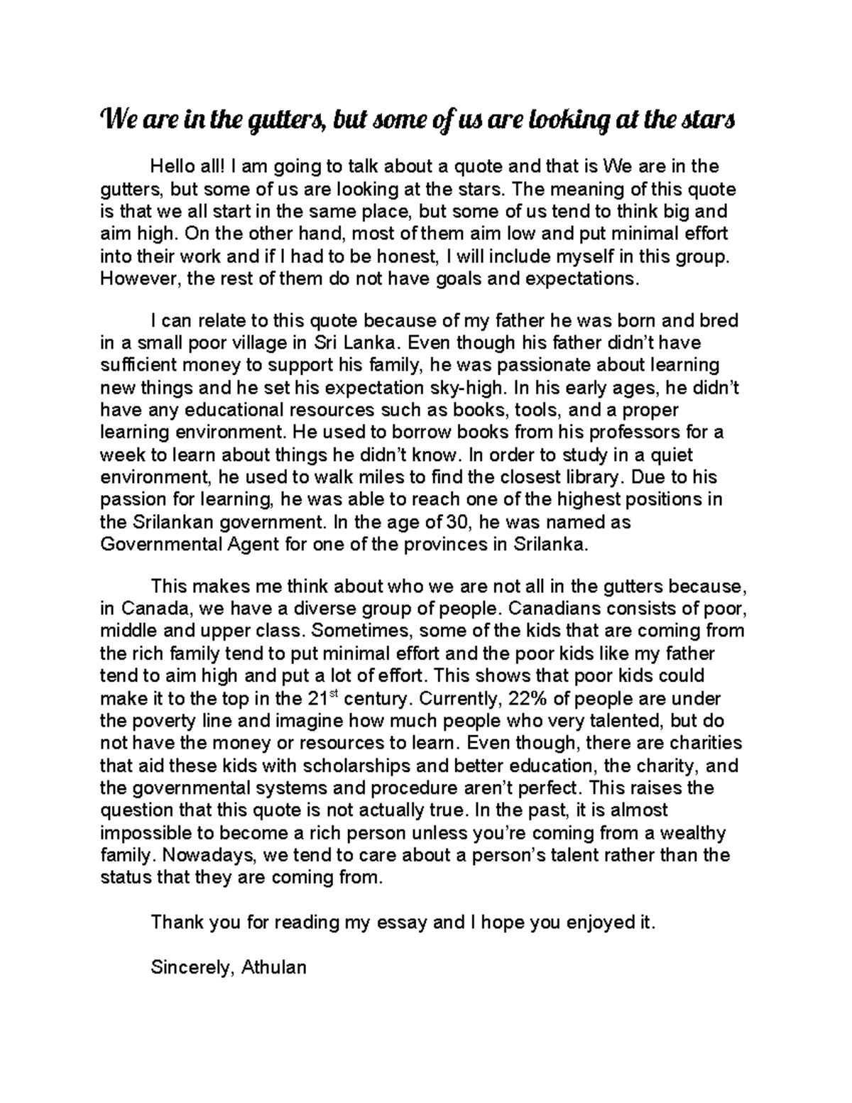 We are in the gutters - The meaning of this quote is that we all start ...