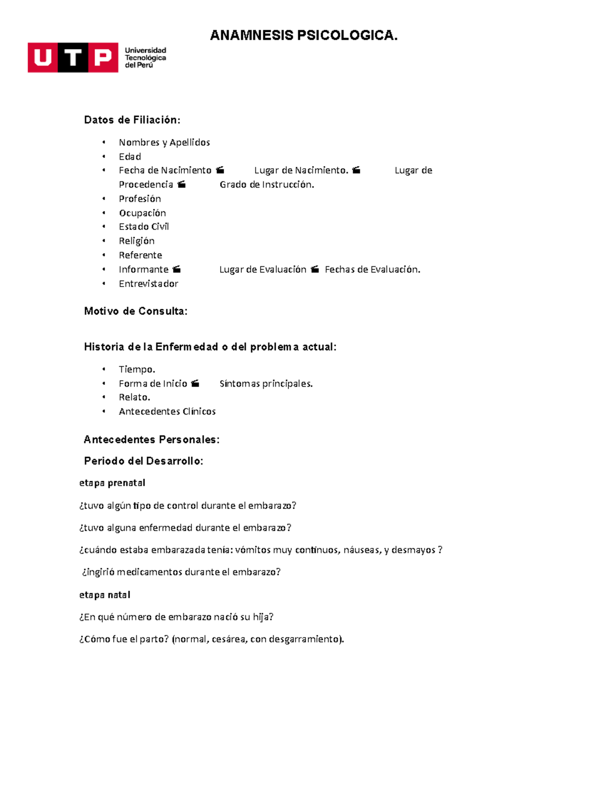 Anamnesis Psicologica - ANAMNESIS PSICOLOGICA. Datos de Filiación: - Nombres y Apellidos - Edad ...