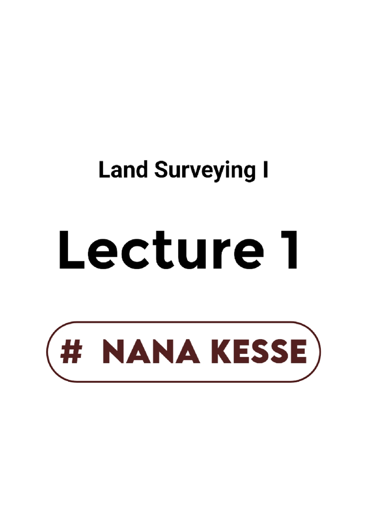 Land Surveying...NANA Kesse - Morphology and anatomy of forest plants ...
