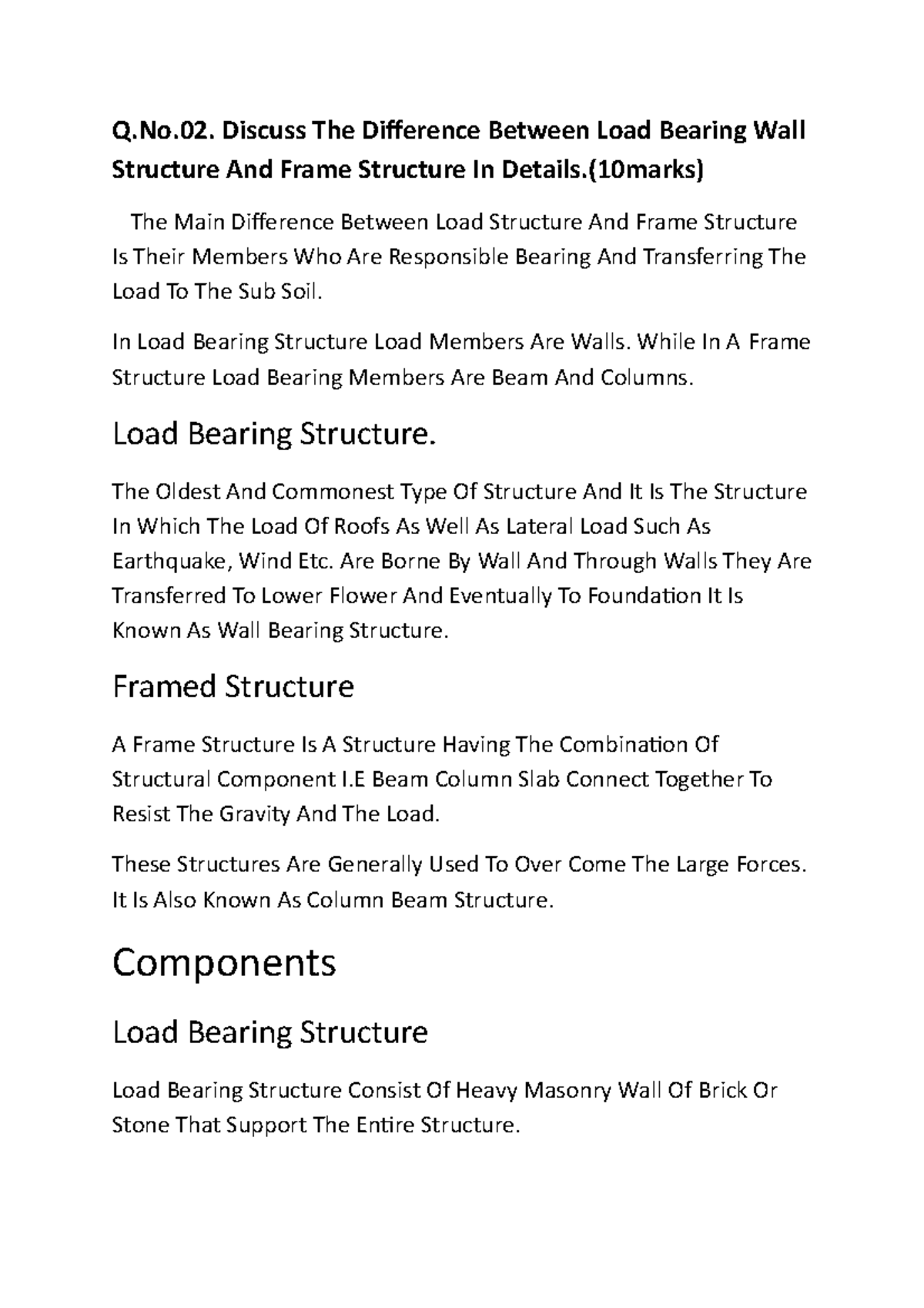 Load bearing ( properties and functions) - ####### Q.No. Discuss The ...