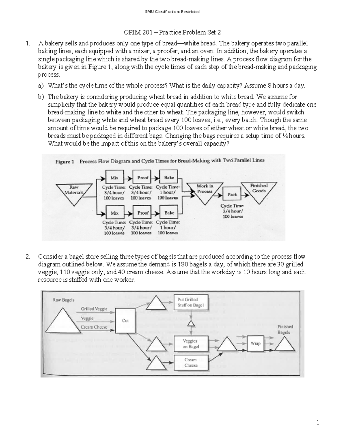 Practice Problem Set 2 - prc - OPIM 201 – Practice Problem Set 2 1. A bakery sells and produces ...