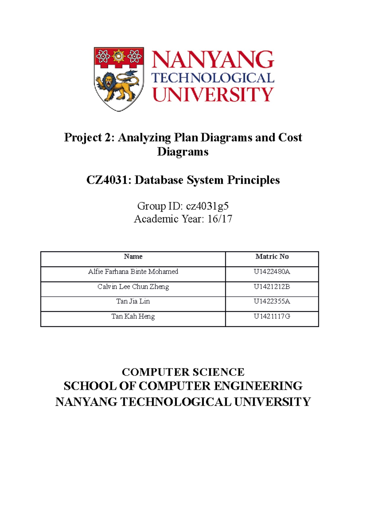 Cz4031 Assignment 2 - dddd - Project 2: Analyzing Plan Diagrams and Cost Diagrams CZ4031 ...