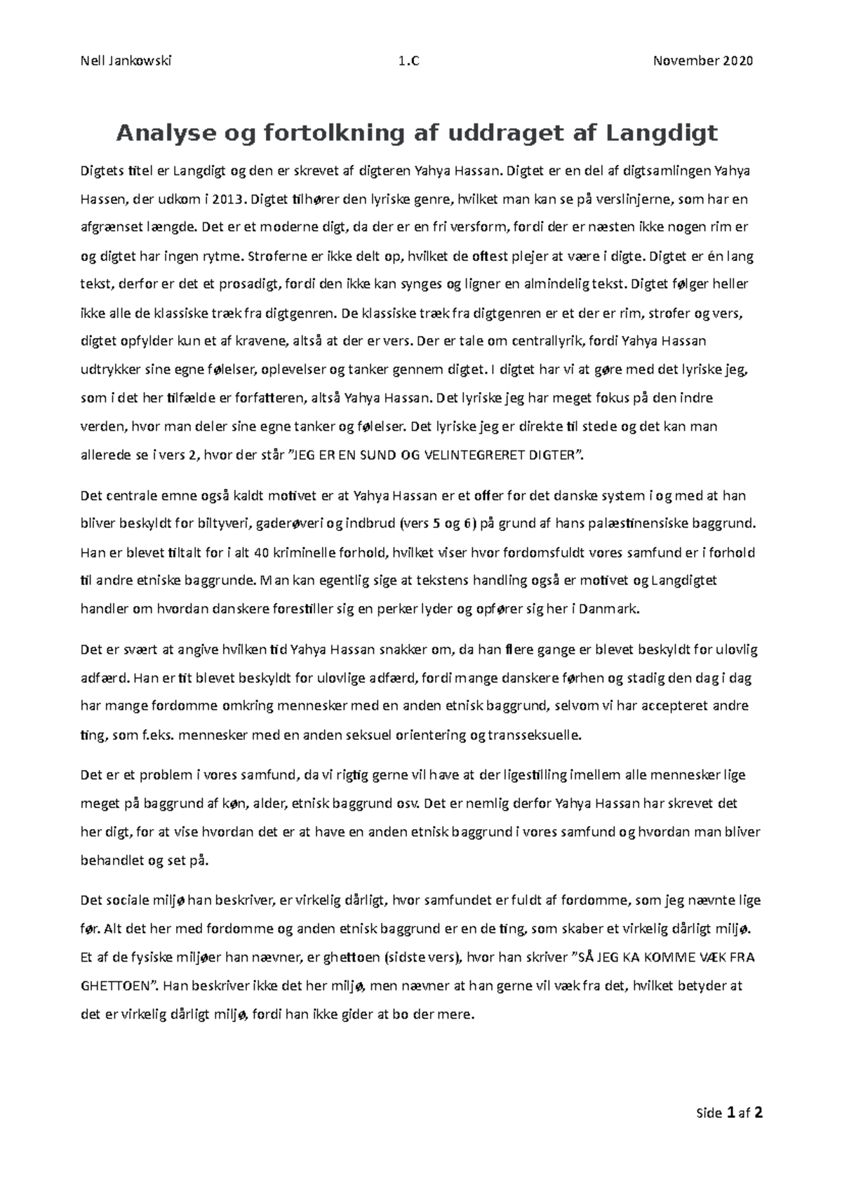 Analyse og fortolkning af uddraget af Langdigt - Nell Jankowski 1 November 2020 Analyse og - Studocu