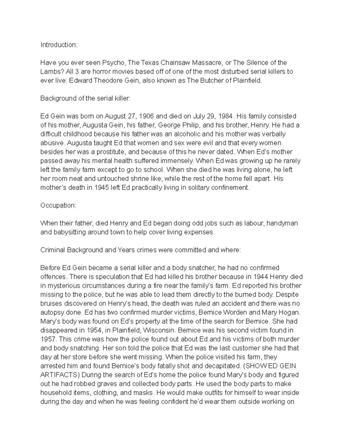 Copy of ED GEIN TED talk script - Introduction: Have you ever seen ...