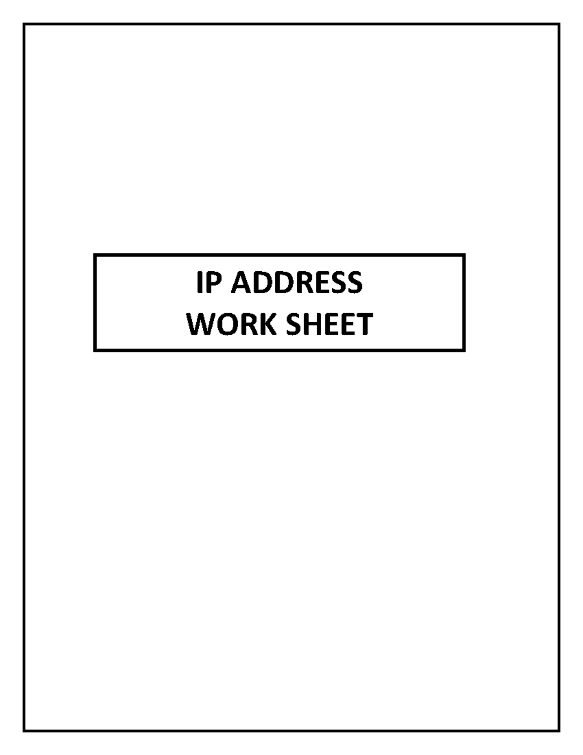 98-1591947878666-IP Address Work Sheet - IP ADDRESS WORK SHEET IP ...