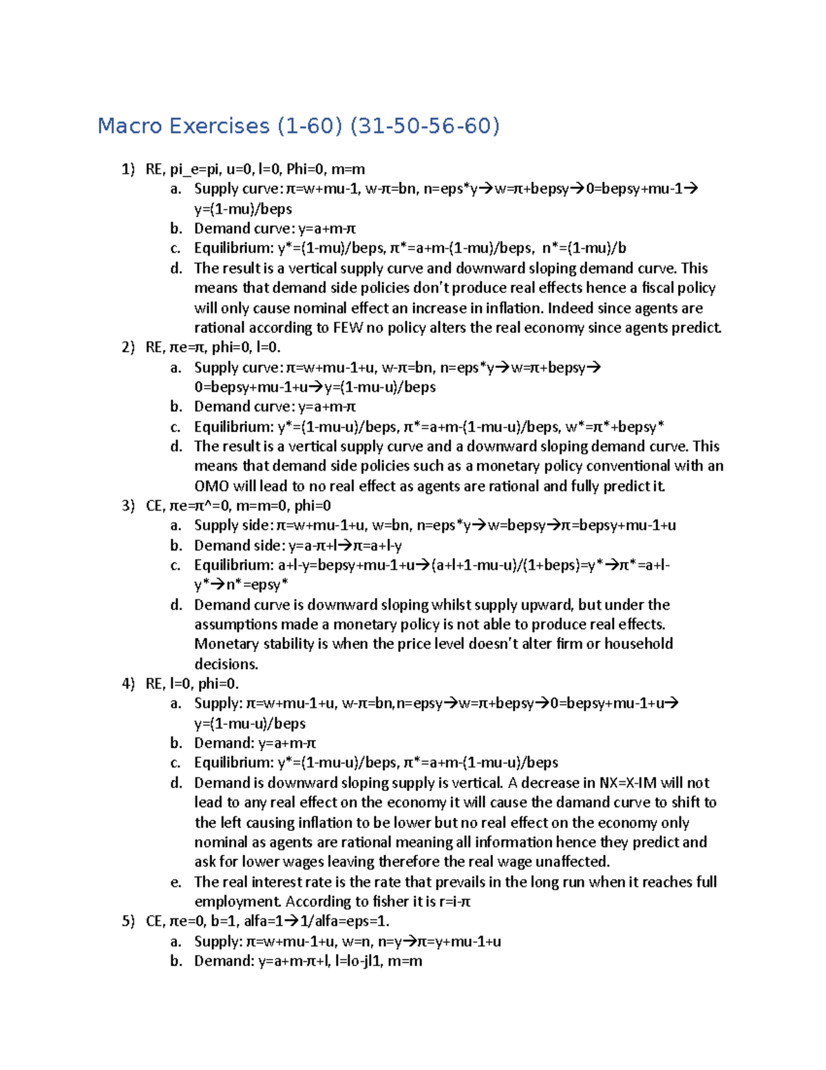 Macro Exercises - Supply curve: π=w+mu-1, w-π=bn, n=epsy w=π+bepsy 0 ...