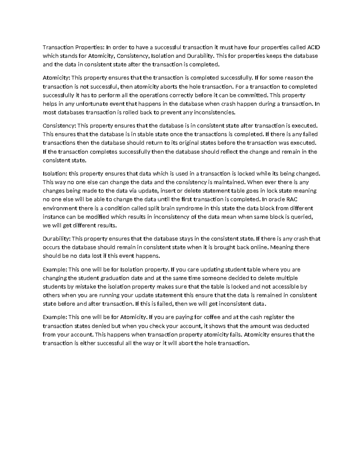 Discussion forum unit 7 cs2203 - Transaction Properties: In order to have a successful ...