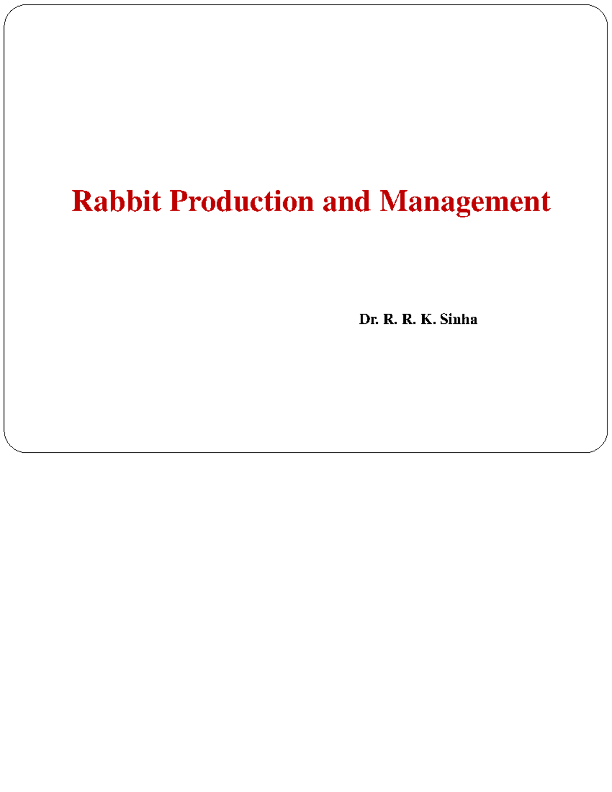 Rabbit Production Management - Rabbit Production and Management Dr. R ...