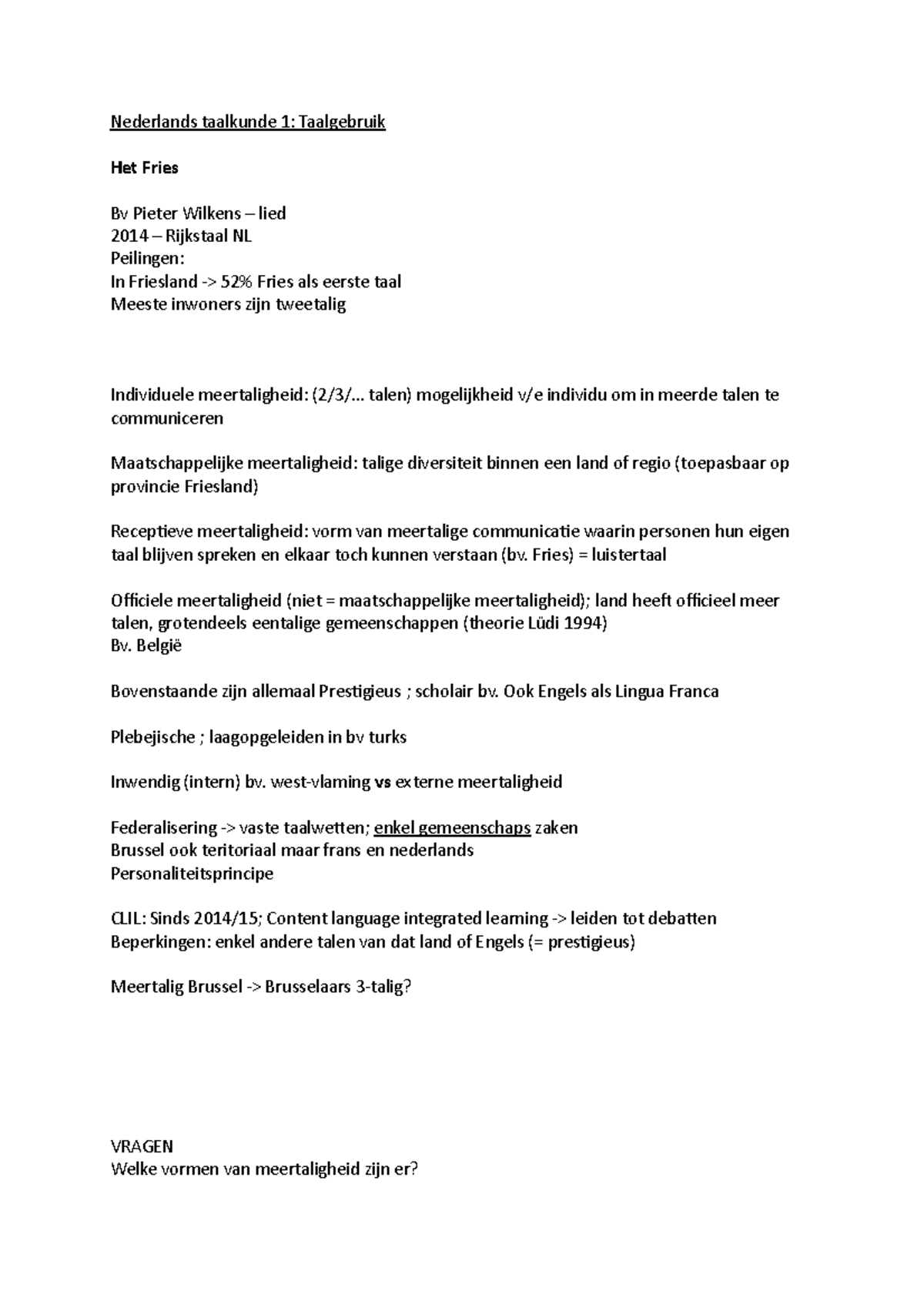 Nederlands taalkunde 1 les 4 - Nederlands taalkunde 1: Taalgebruik Het ...