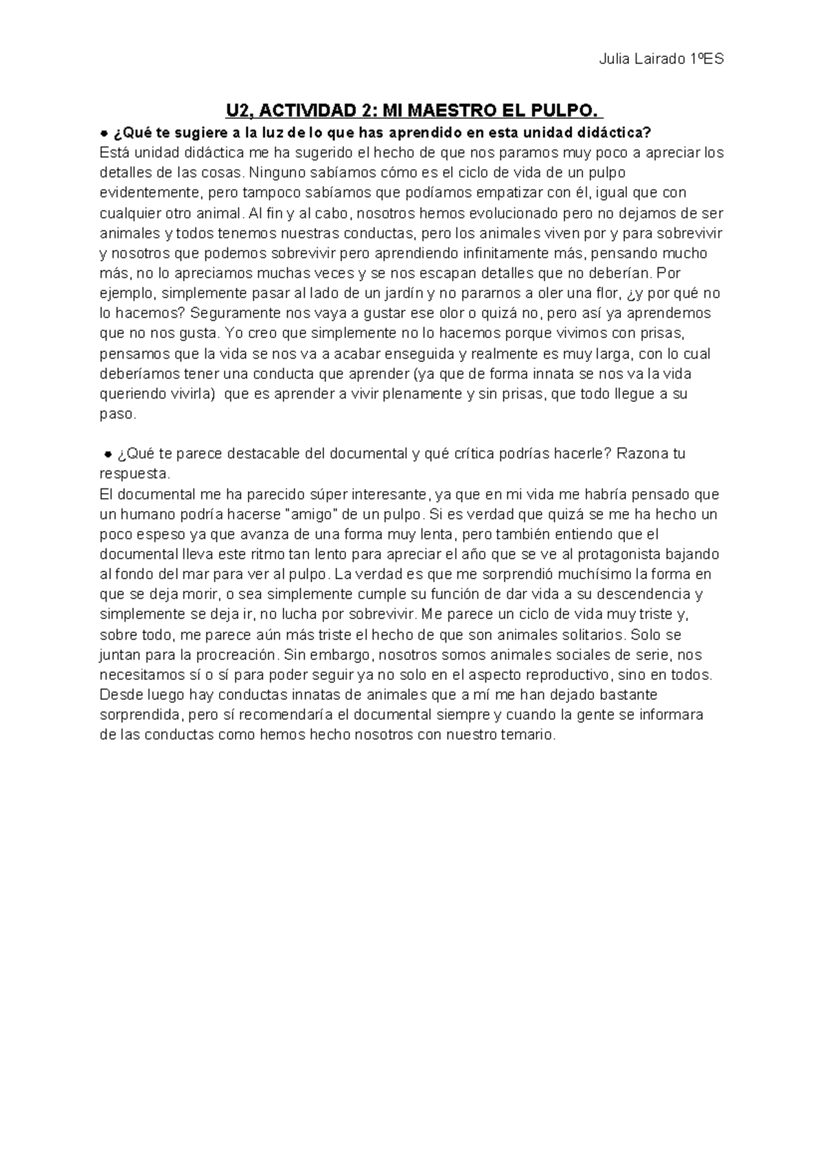 U2, Actividad 2 MI Maestro EL Pulpo - Julia Lairado 1ºES U2, ACTIVIDAD 2: MI MAESTRO EL PULPO ...
