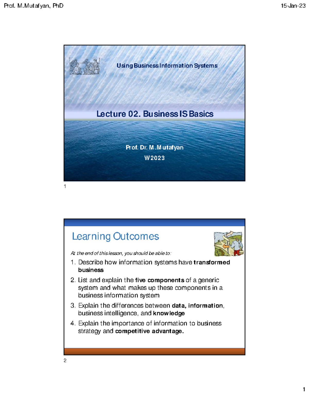 Lecture 02 MMutafyan -Information Systems - Lecture 02. Business IS Basics Prof. Dr. M .M ...