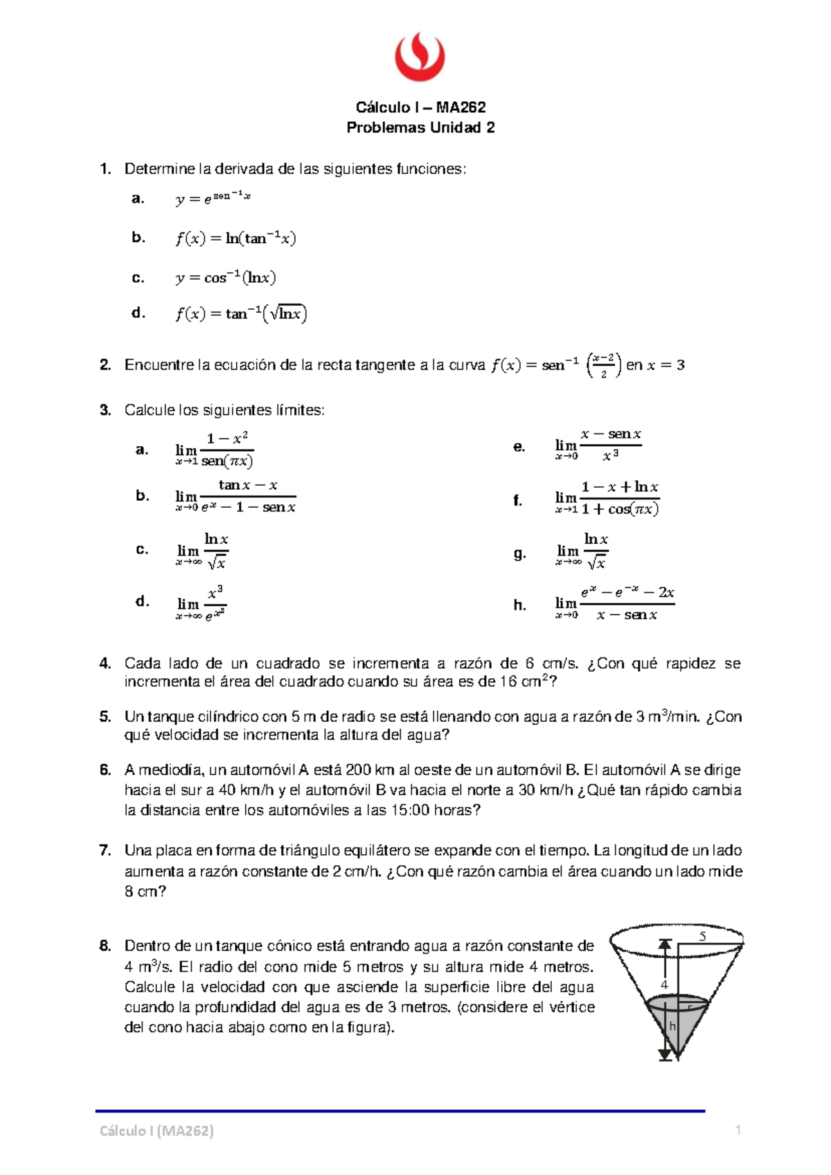 MA262 Problemas Unidad 2 - 1 Cálculo I – MA Problemas Unidad 2 Determine la derivada de las ...
