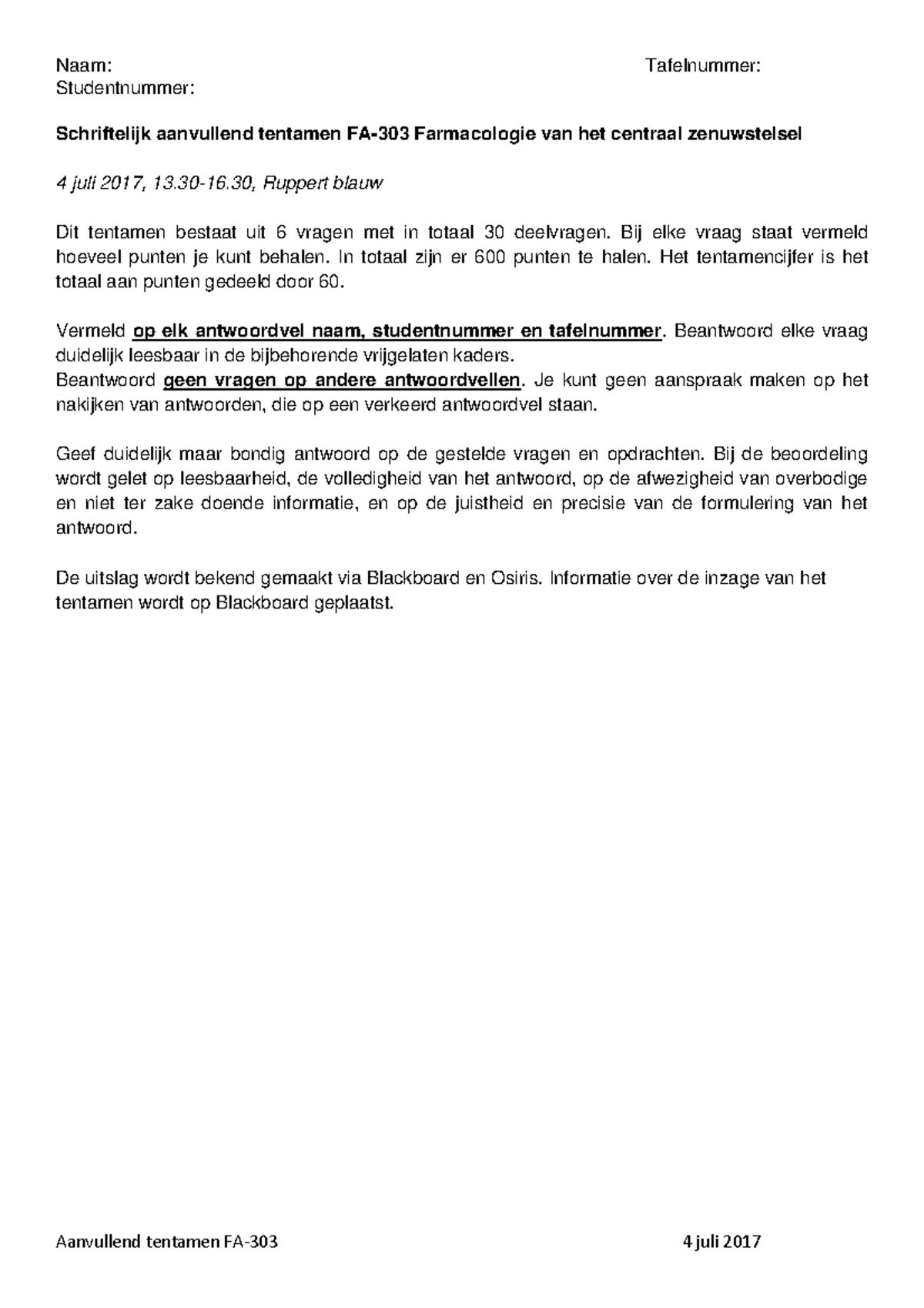 Proef/oefen tentamen 2018, vragen en antwoorden - Warning: TT: undefined function: 32 Naam ...