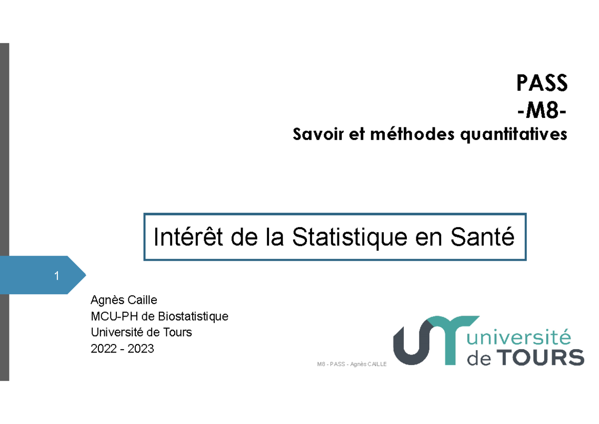 Stats Stats et probas dans la santé - Intérêt de la Statistique en Santé Agnès Caille MCU-PH de ...