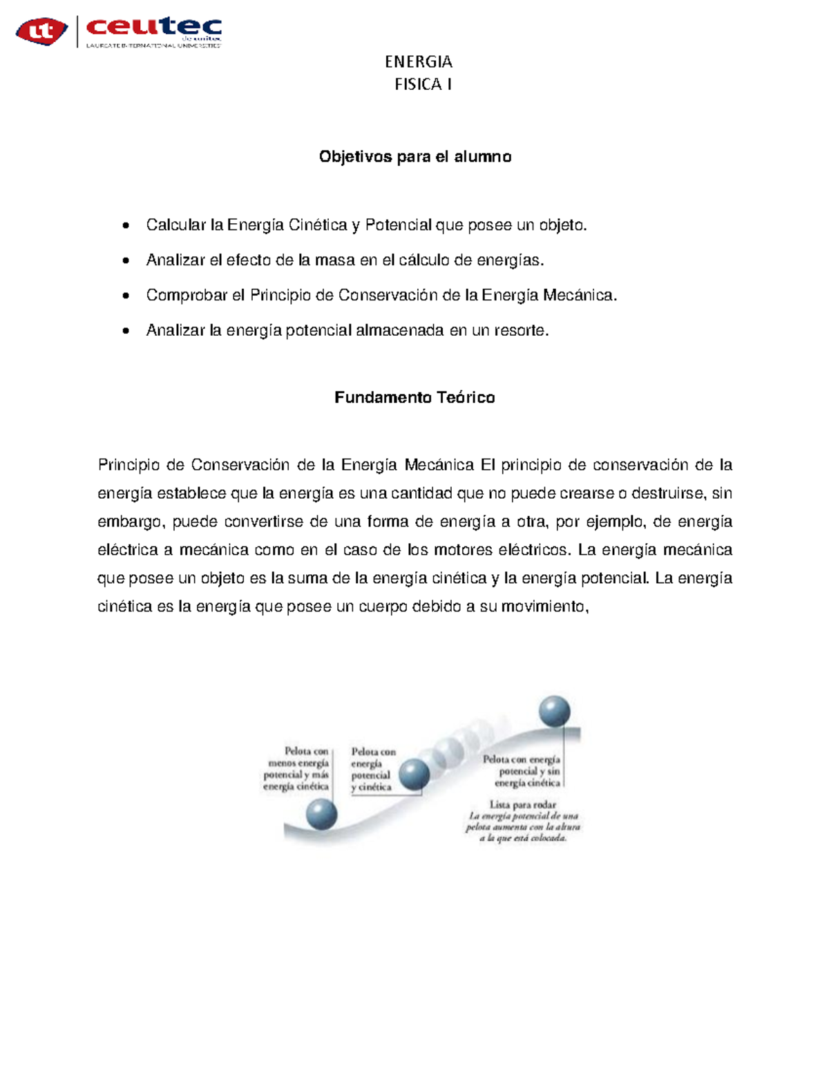 Energia Q3 fisica I - FISICA I Objetivos para el alumno Calcular la ...