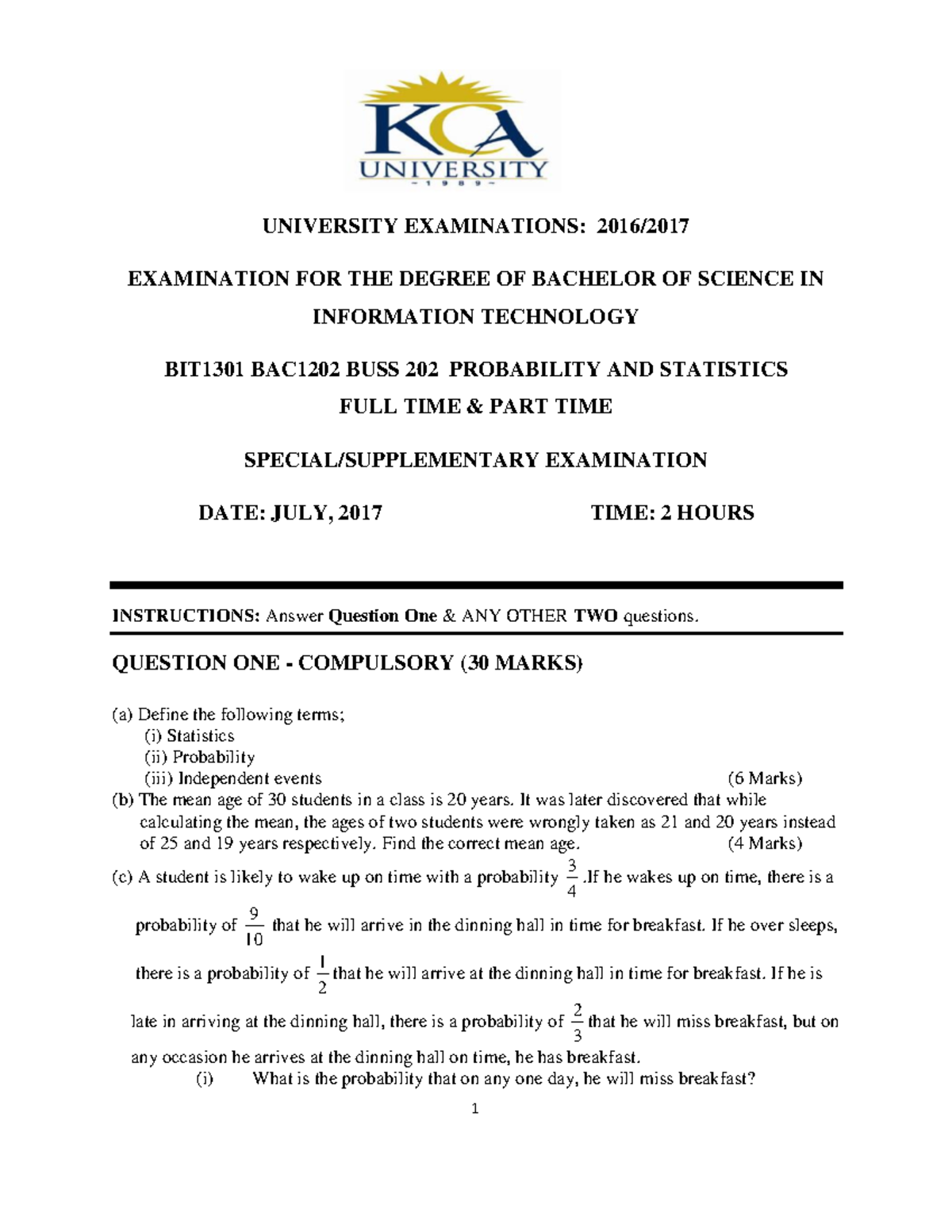 Prob and stats July 2027 past paper - UNIVERSITY EXAMINATIONS: 2016/ EXAMINATION FOR THE DEGREE ...