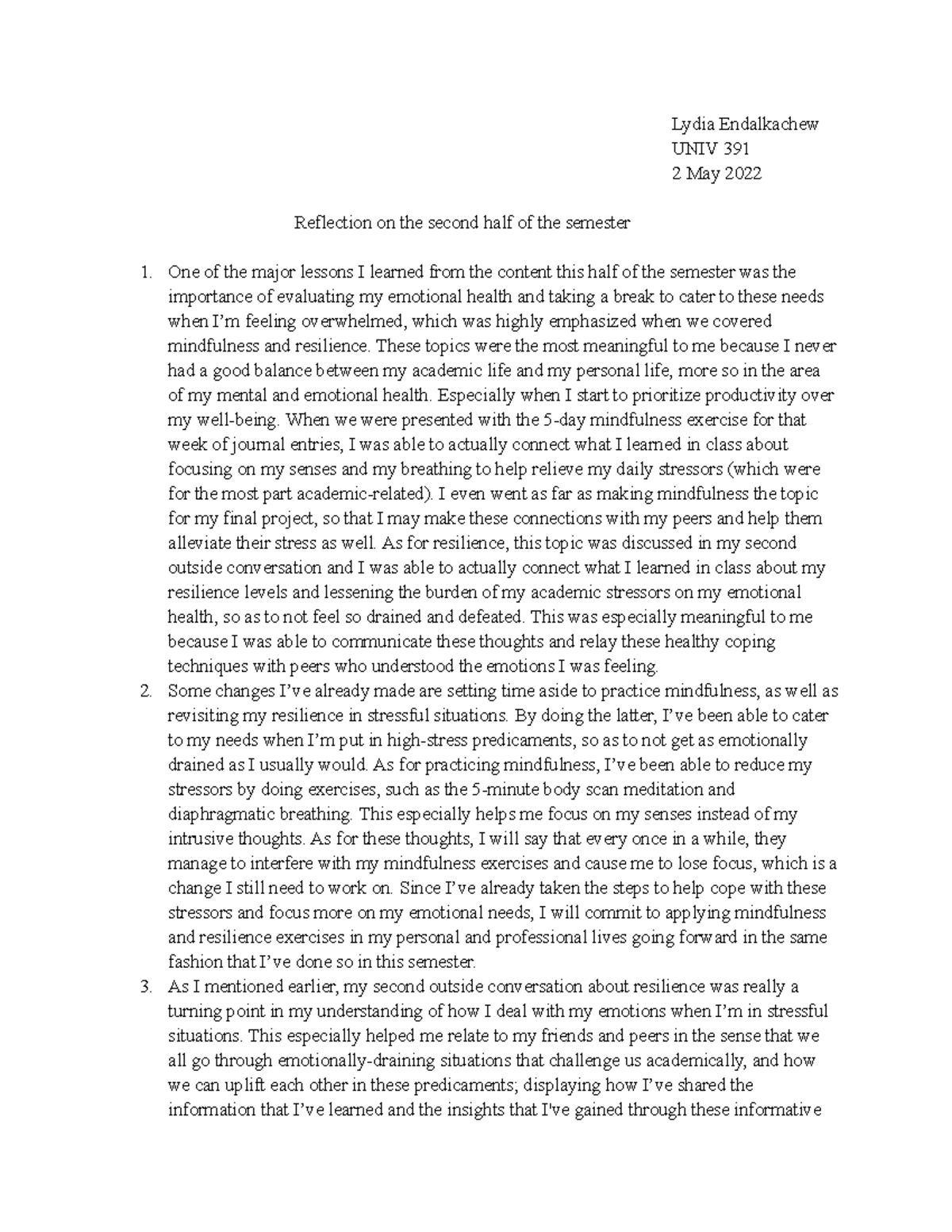 UNIV 391 Reflection 2 - Lydia Endalkachew UNIV 391 2 May 2022 Reflection on the second half of ...