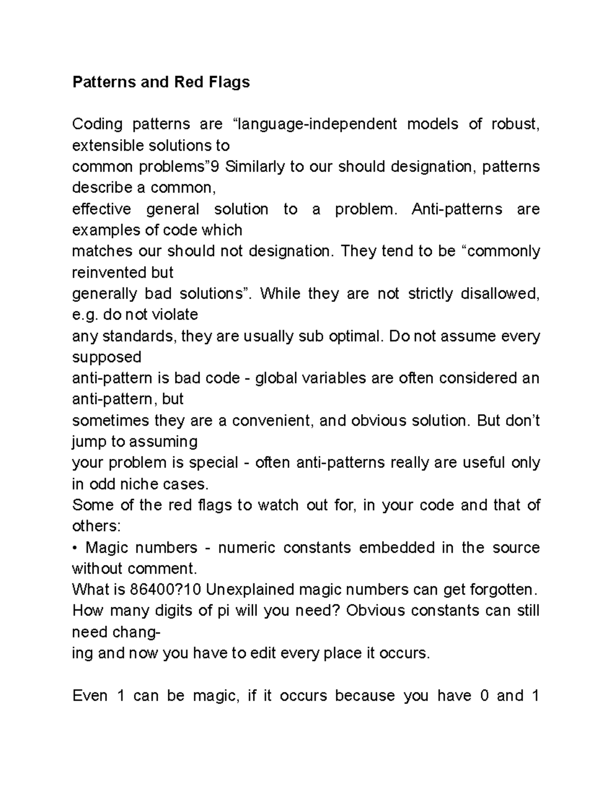 Patterns and Red Flags ( software development) - Patterns and Red Flags Coding patterns are ...