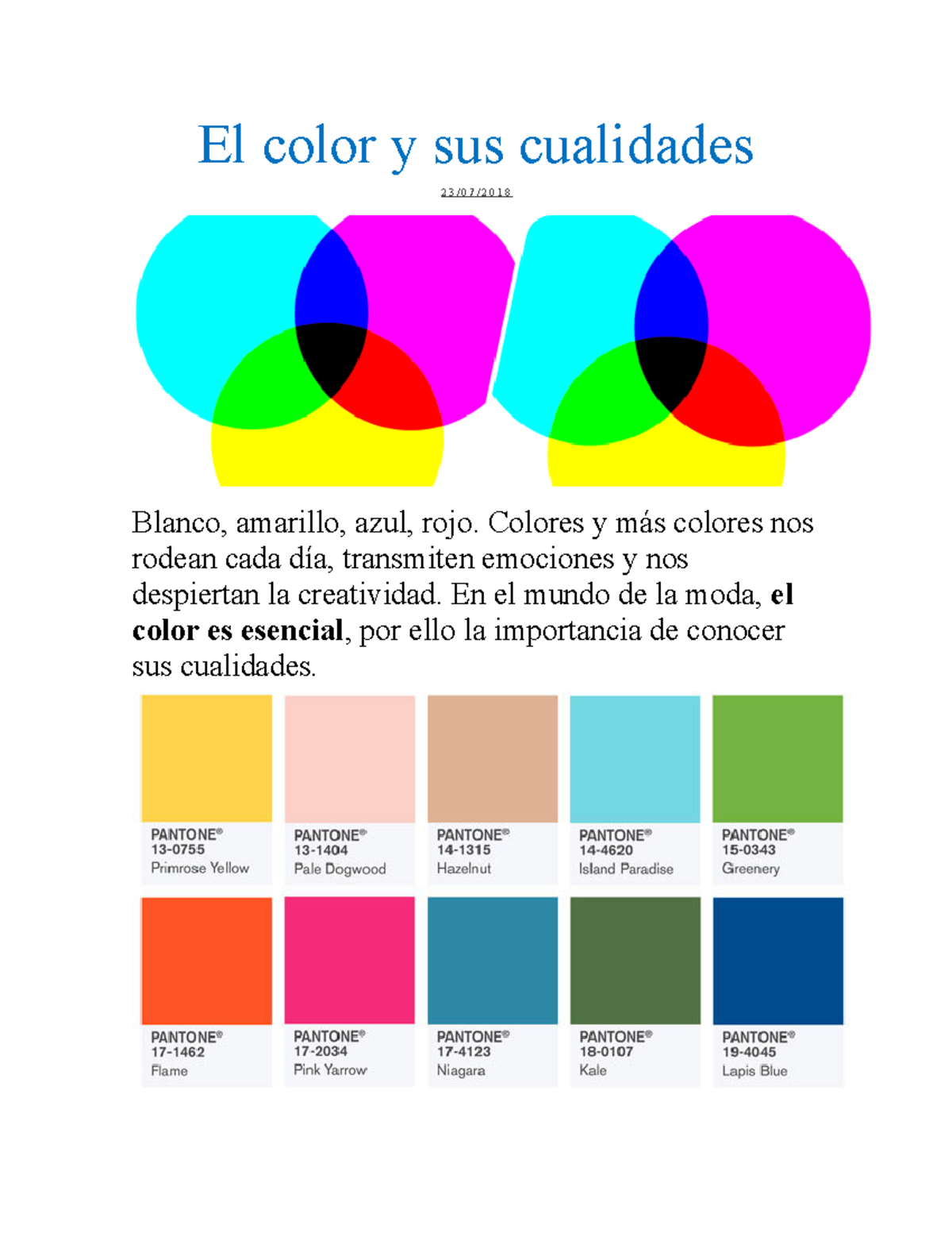 El color y sus cualidades - Colores y más colores nos rodean cada día, transmiten emociones y ...