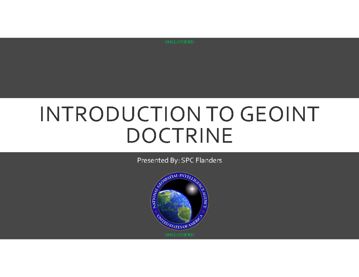 Introduction To Geoint Doctrine Introduction To Geoint Doctrine Presented By Spc Flanders