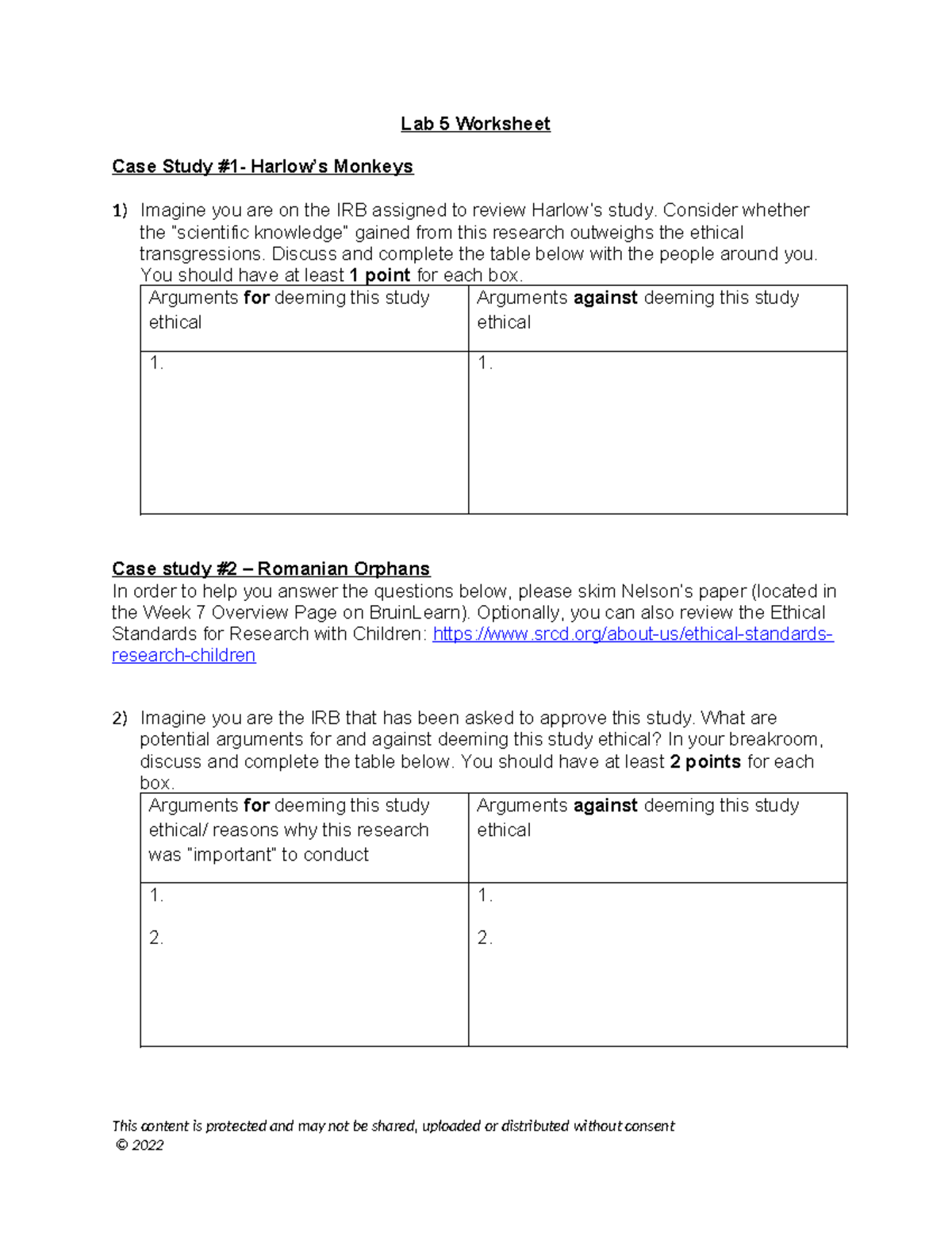 Lab 5 Worksheet - Lab 5 Worksheet Case Study #1- Harlow’s Monkeys 1) Imagine you are on the IRB ...