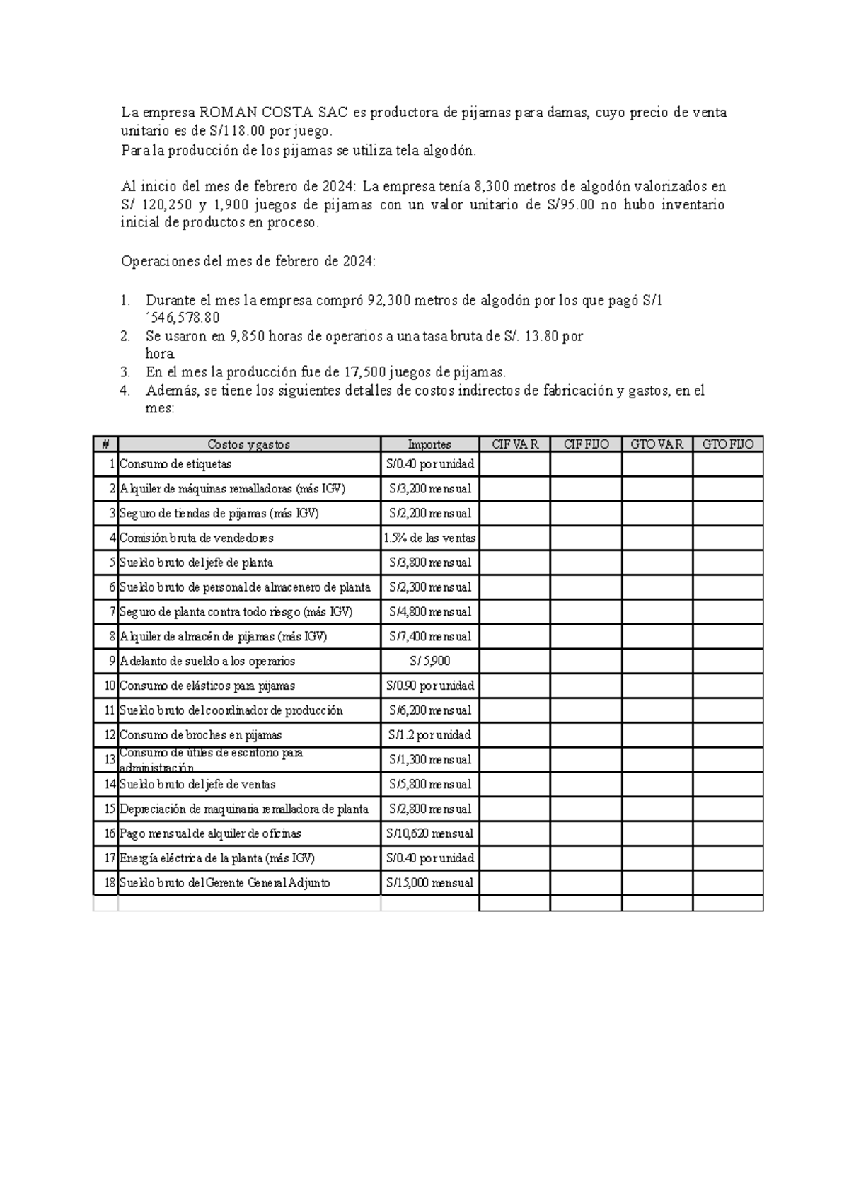 CASO Conta Costos - aaaaaaaaaaaaaaaaaa - La empresa ROMAN COSTA SAC es productora de pijamas ...