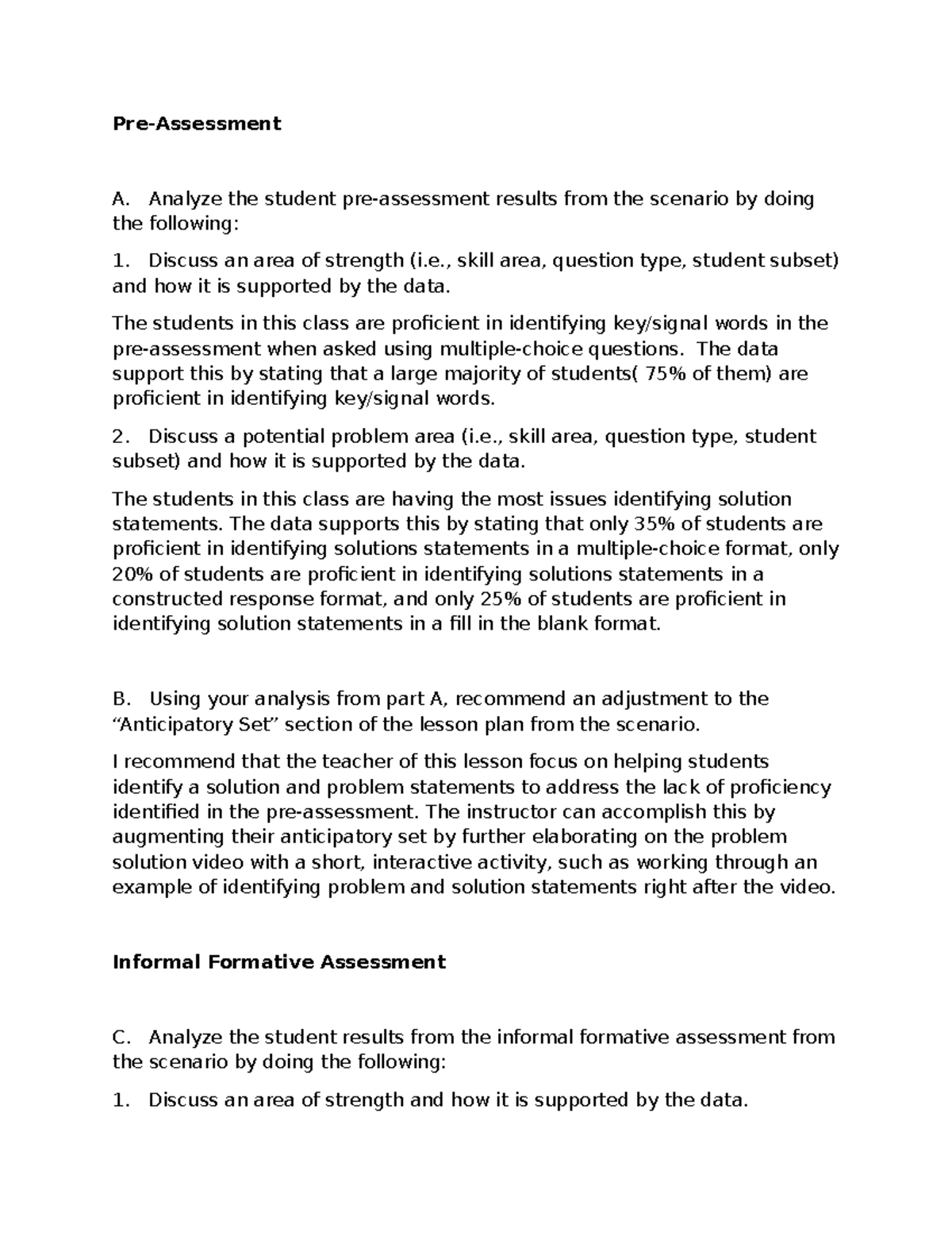 Task 2 - Task 2 was completed with no return. - Pre-Assessment A. Analyze the student pre ...