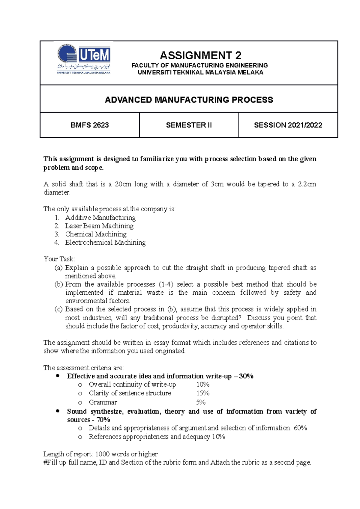 Assignment 2 2022 - ADVANCED MANUFACTURING PROCESS BMFS 2623 SEMESTER II SESSION 2021/ This ...