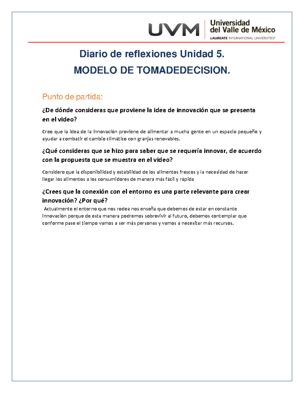 Diario de reflexiones Unidad 5 - MODELO DE TOMADEDECISION. Punto de partida: ¿De dónde ...