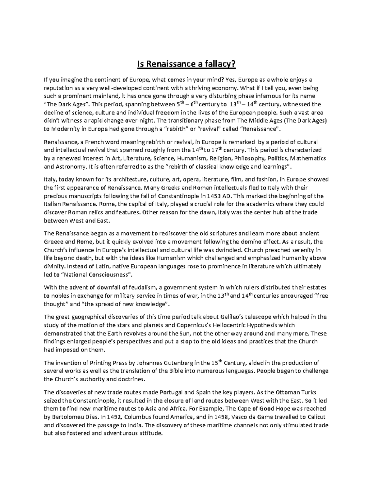 Is Renaissance a fallacy - What if I tell you, even being such a ...