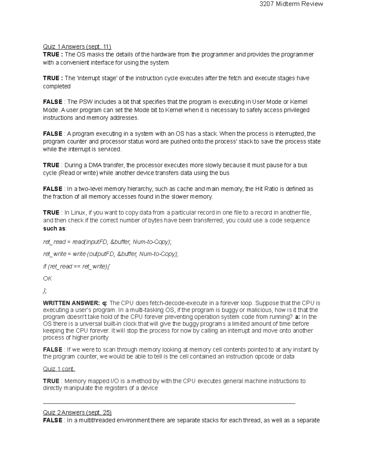 CIS 3207 Midterm Review - Quiz 1 Answers (sept. 11) TRUE : The OS masks the details of the ...