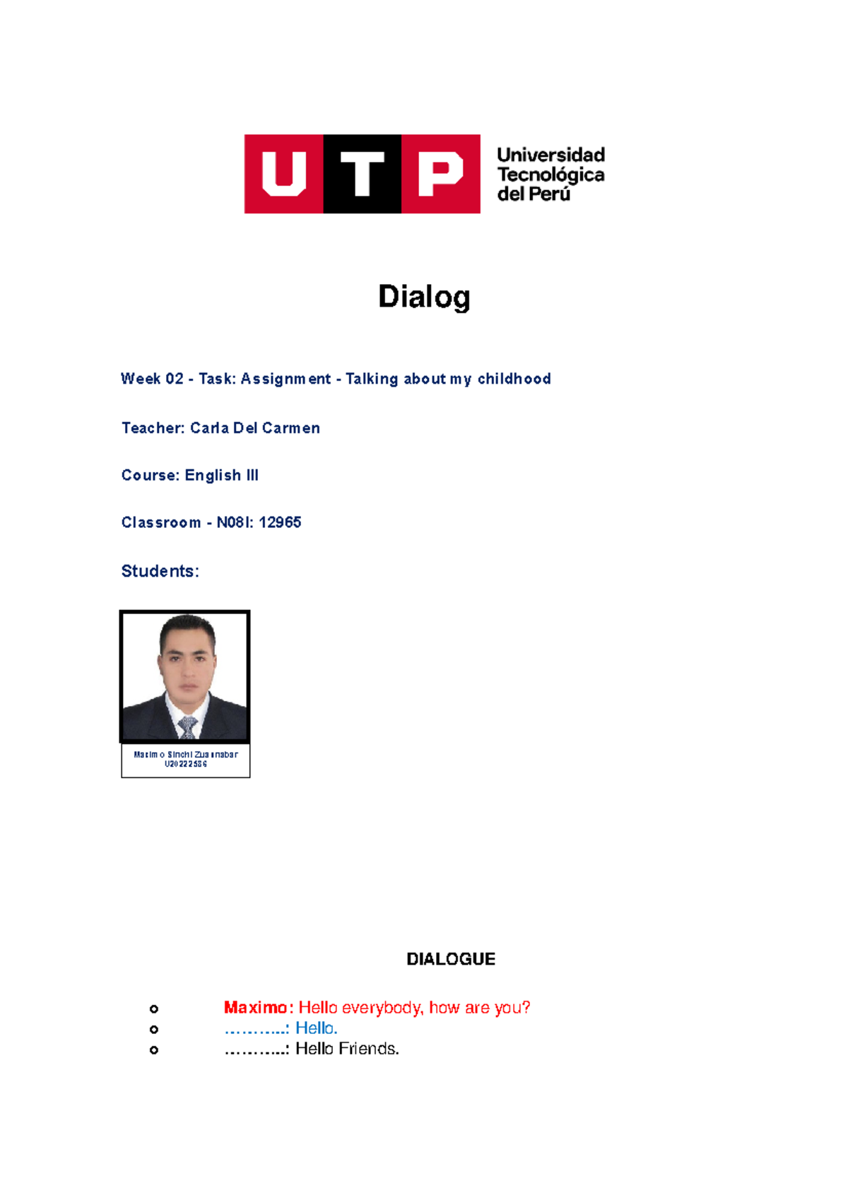 Dialogue TASK 2 - Group 18 - Dialog Week 02 - Task: Assignment ...