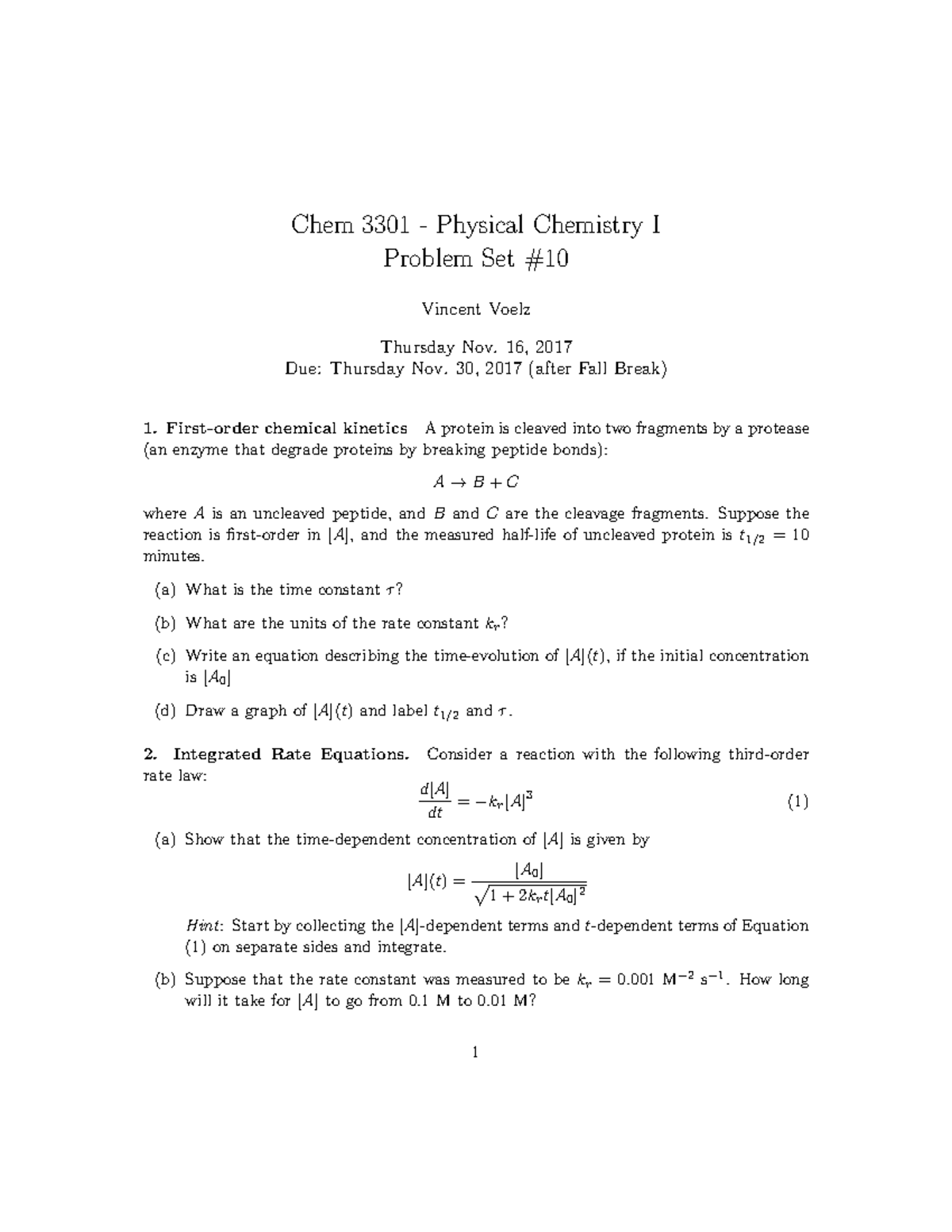 HW10 - hw homework - Chem 3301 Physical Chemistry I Problem Set Vincent ...