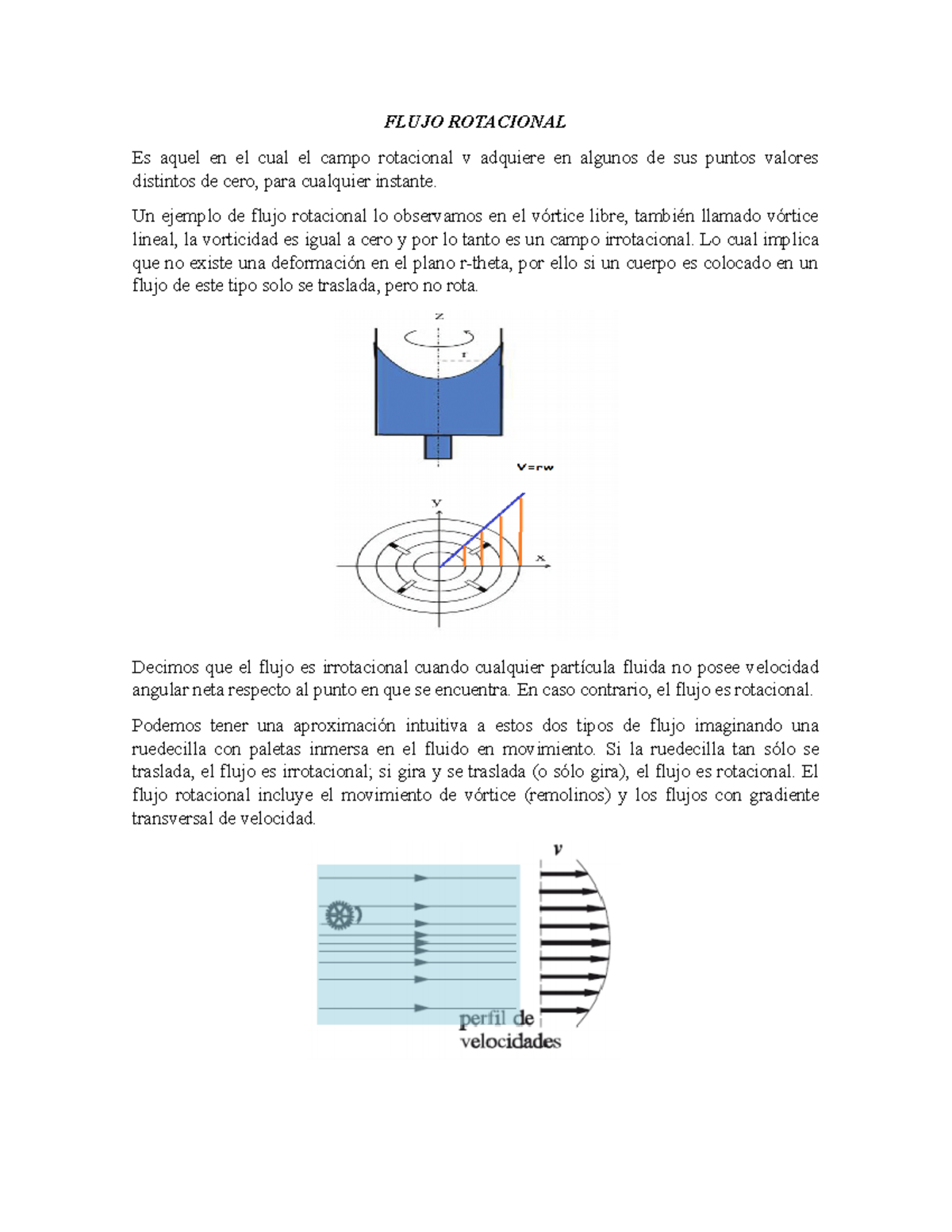 Flujo Rotacional - FLUJO ROTACIONAL Es aquel en el cual el campo ...