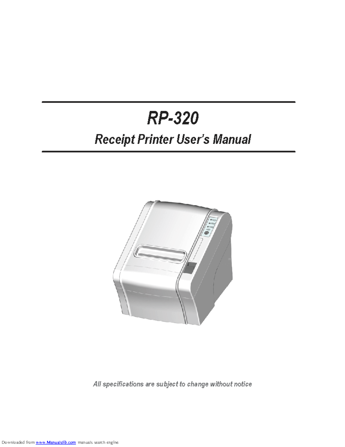 Rp320 - RP- Receipt Printer User’s Manual All specifications are ...