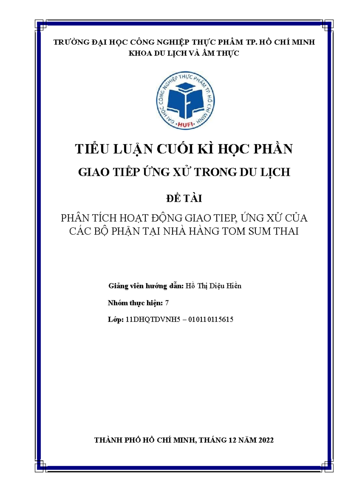 Nhóm 7 - ỨNG XỬ TẠI NHÀ HÀNG TOM SUM THAI - Thứ 5 (Tiết 7-9) - THÀNH ...