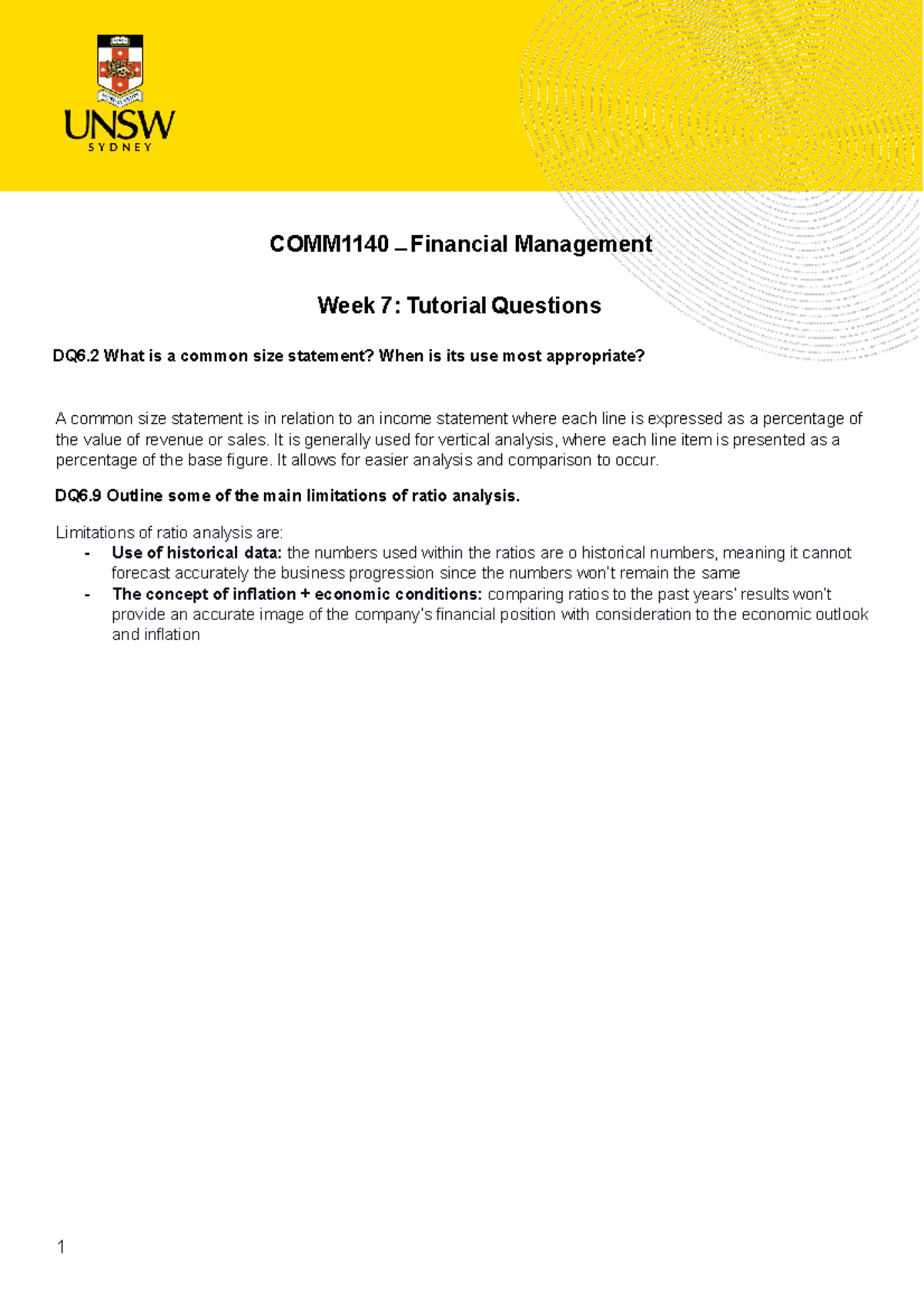 COMM1140 - WK 7 Tutorial Questions - A common size statement is in relation to an income ...