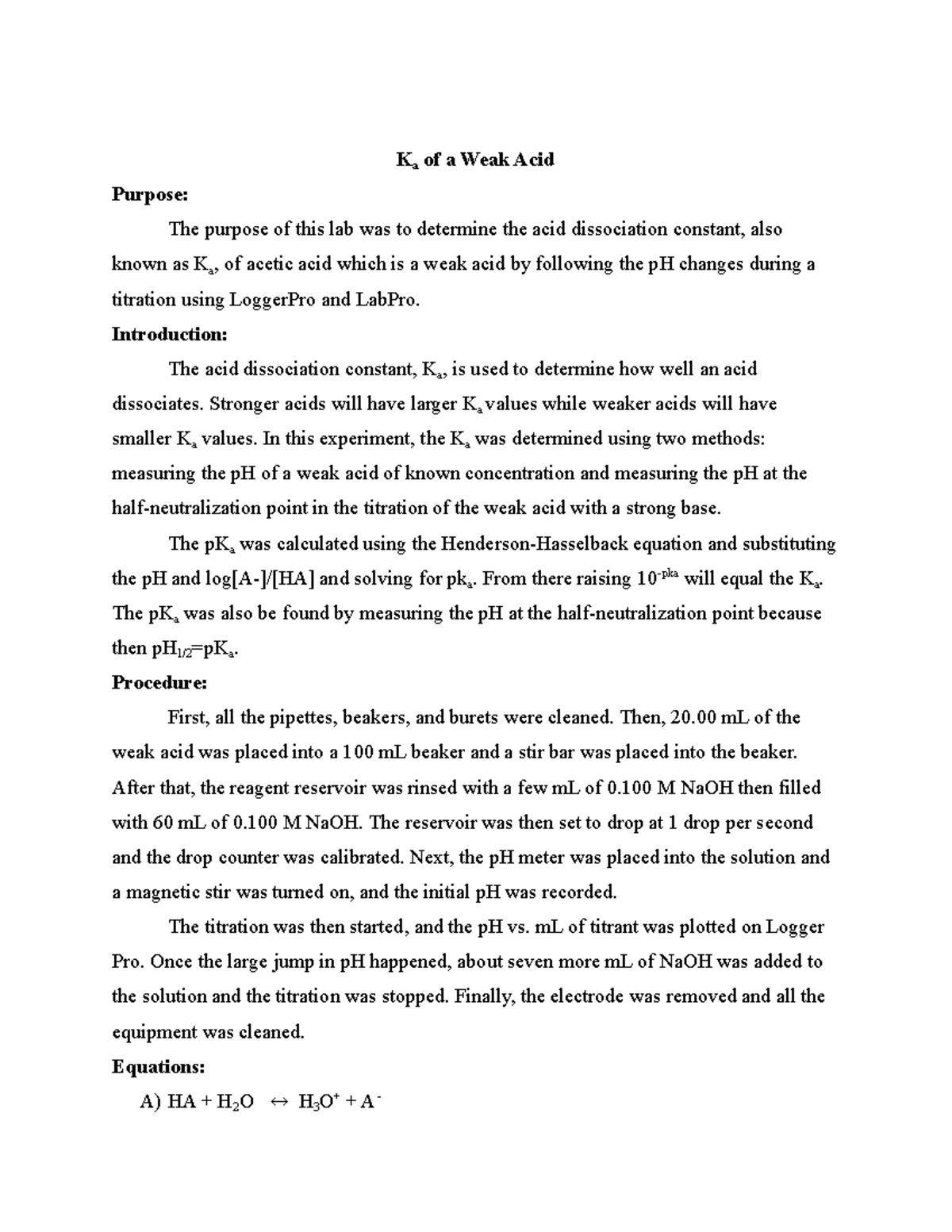 Ka Det Weak Acid Lab Report - Ka of a Weak Acid Purpose: The purpose of ...