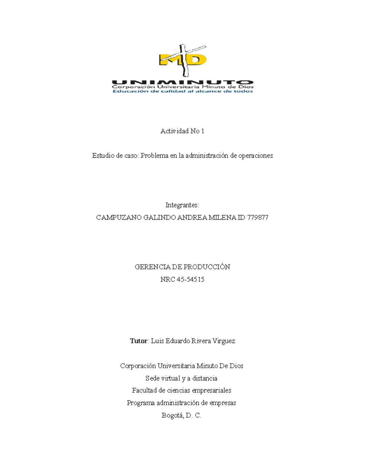 Actividad 2 - cvbhj - Actividad No 1 Estudio de caso: Problema en la ...