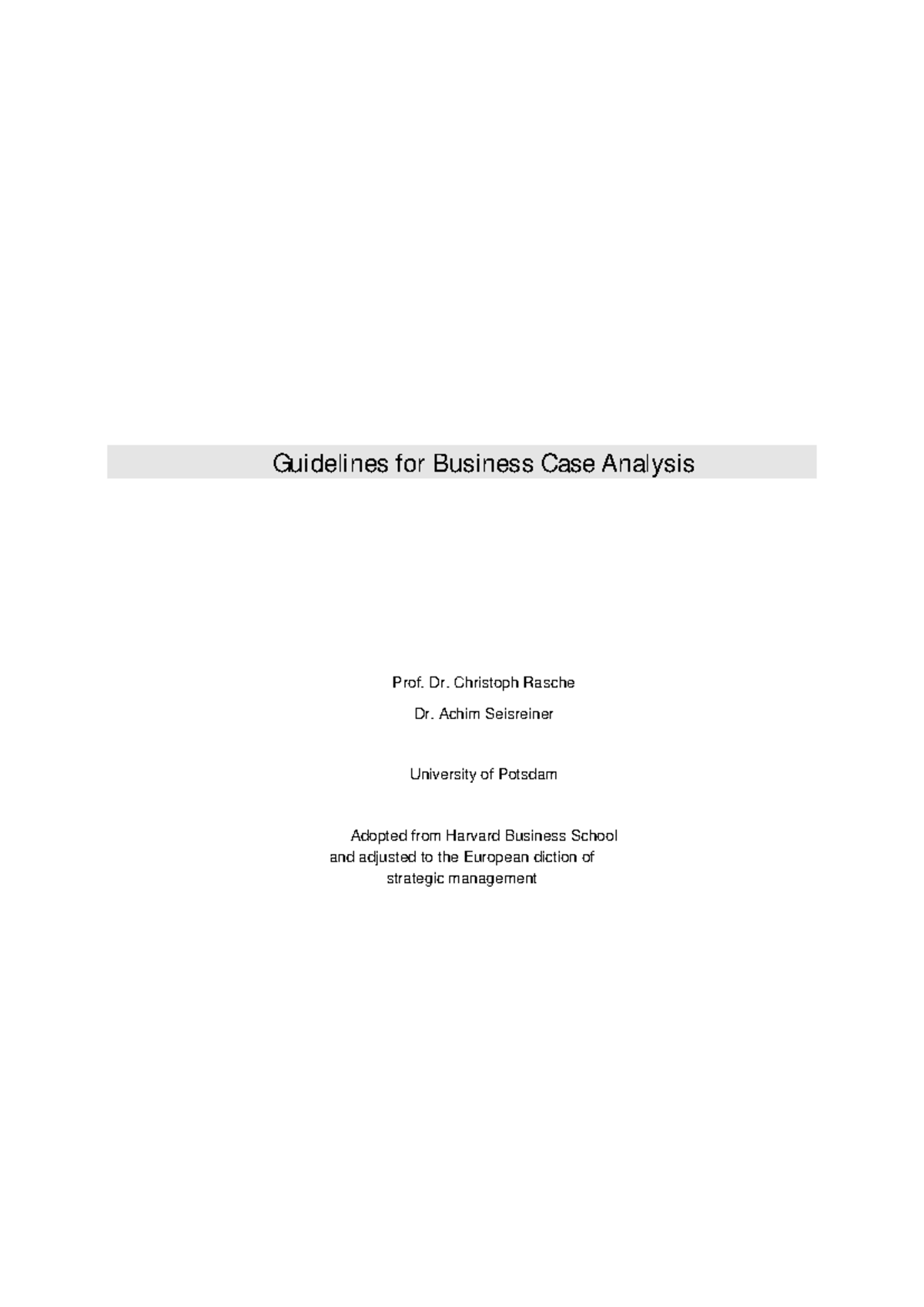 Case Analysis Framework - Guidelines for Business Case Analysis Prof ...