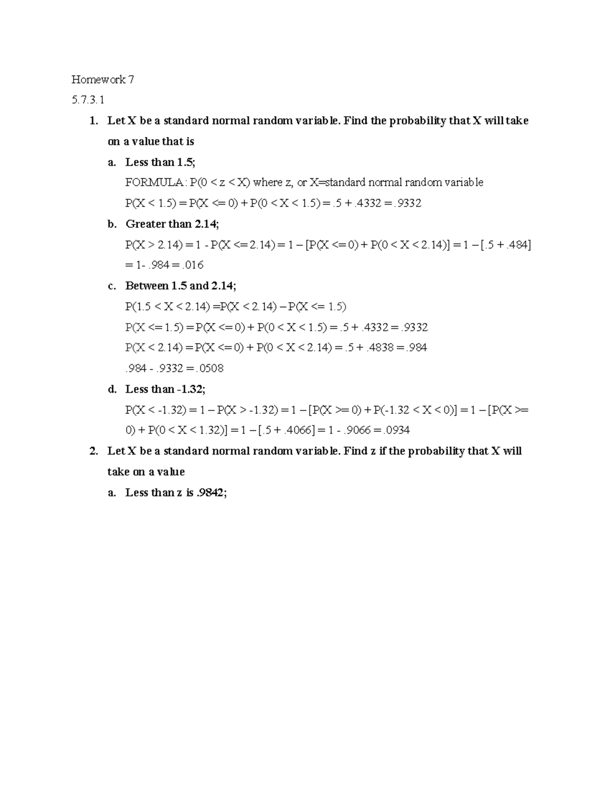 MATH241 HW7 - Homework 7 5.7. 1. Let X be a standard normal random ...