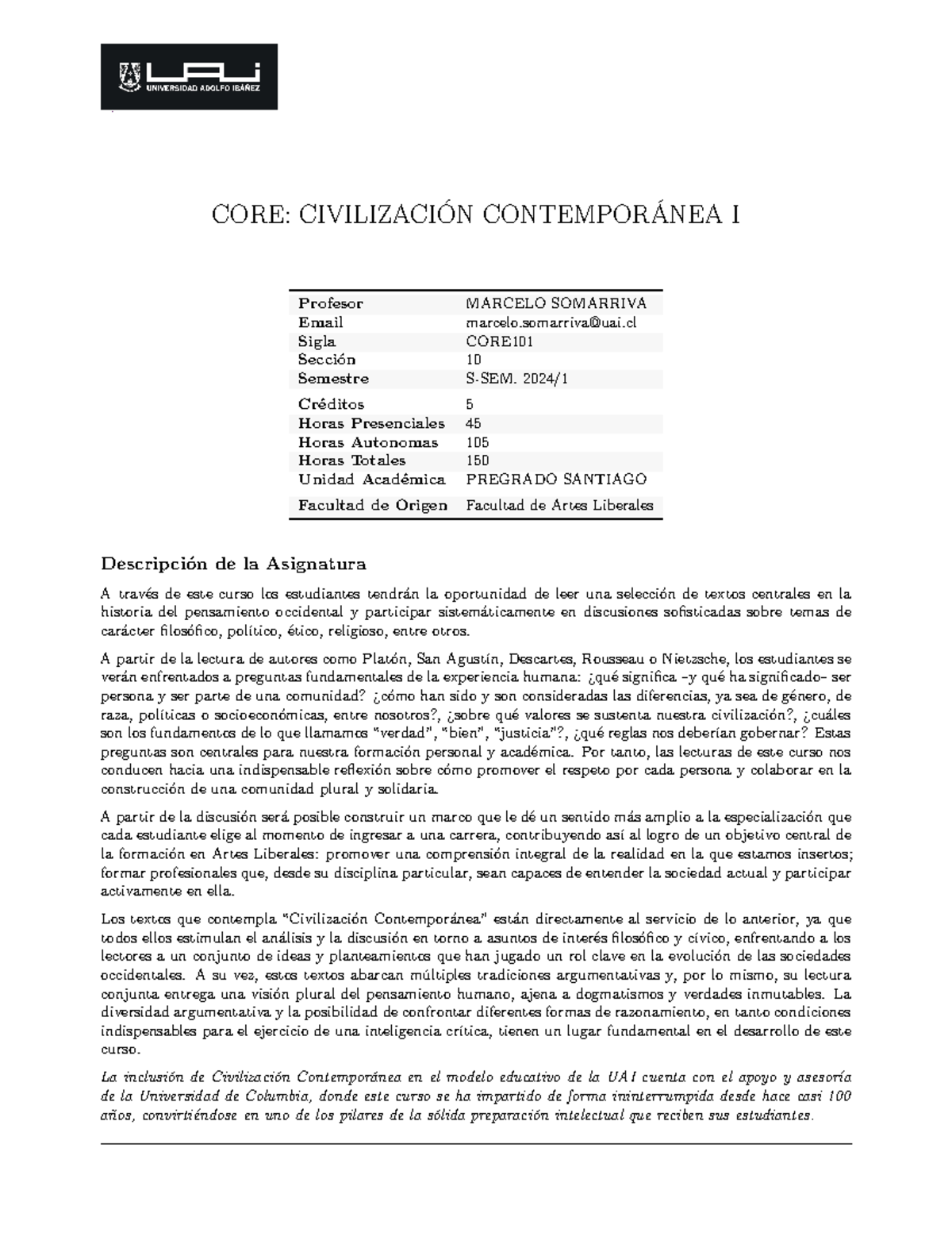 Programa civ cont 2024 - CORE: CIVILIZACIÓN CONTEMPORÁNEA I Profesor MARCELO SOMARRIVA Email ...
