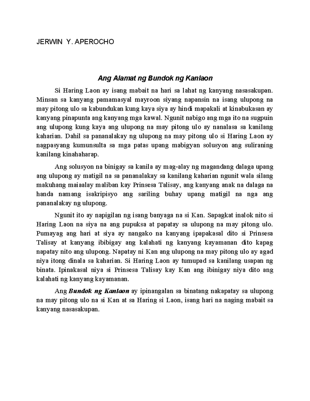 Alamat a short story - JERWIN Y. APEROCHO Ang Alamat ng Bundok ng Kanlaon Si Haring Laon ay ...