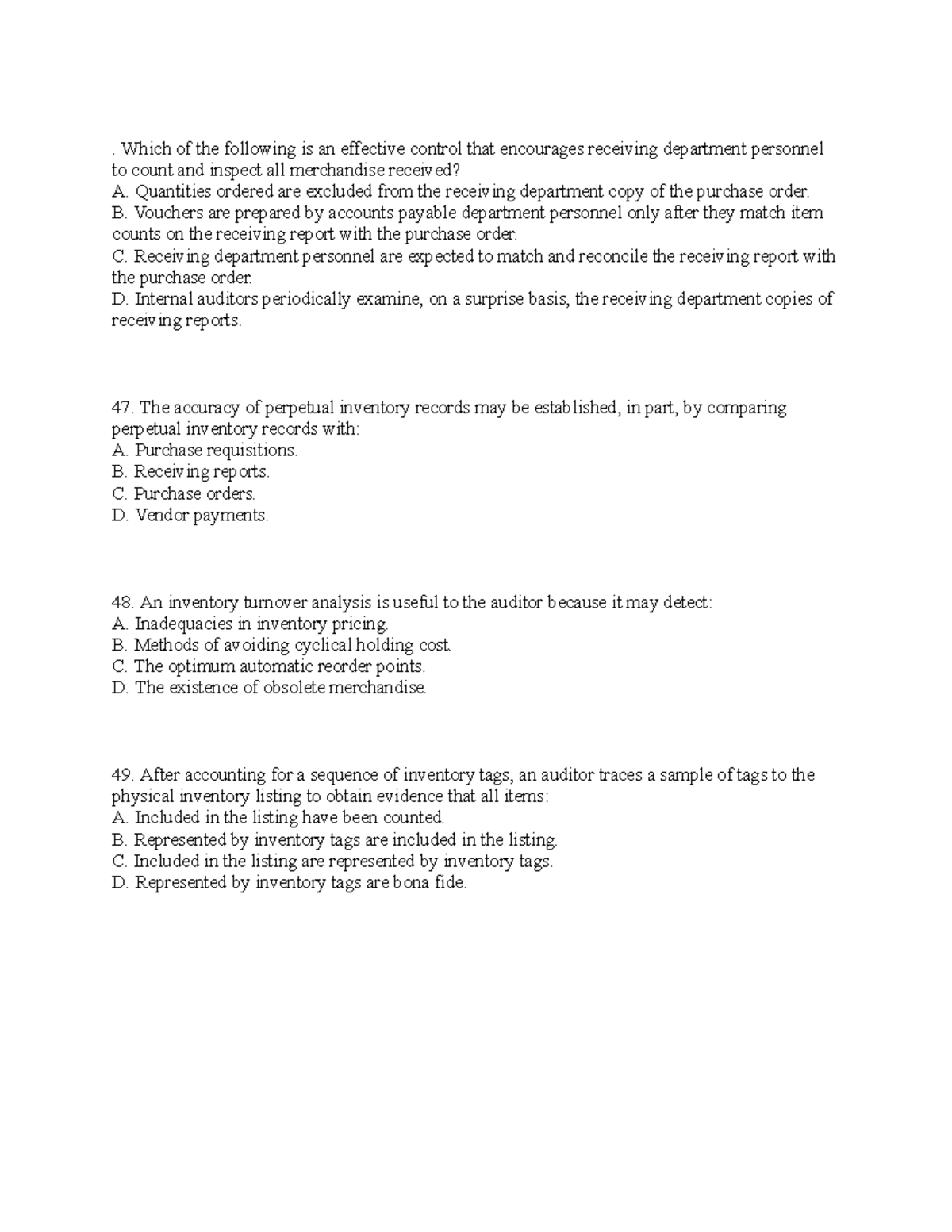 Which of the following is an effective control that encourages ...