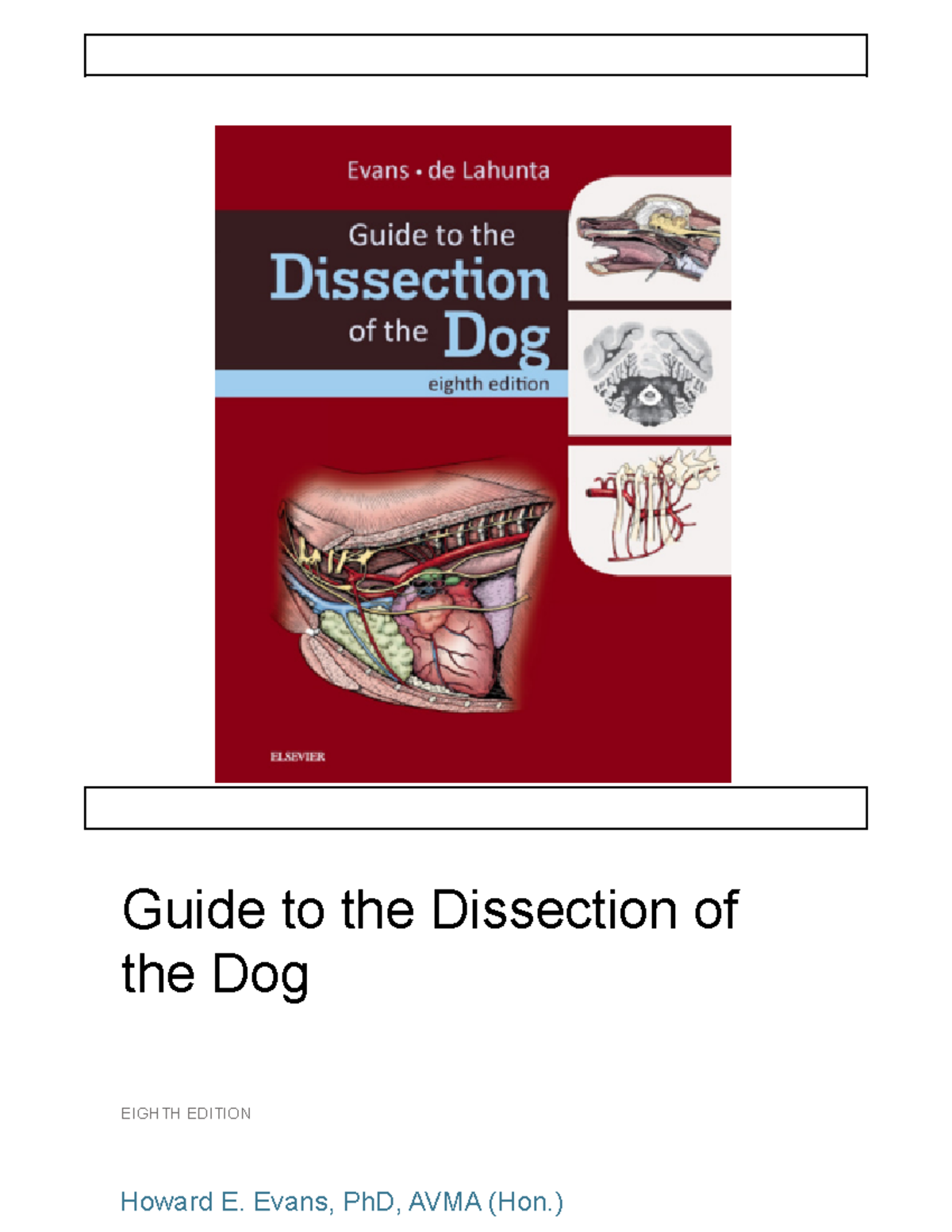 Guide to the Dissection of the Dog, 8th Edition - Guide to the ...