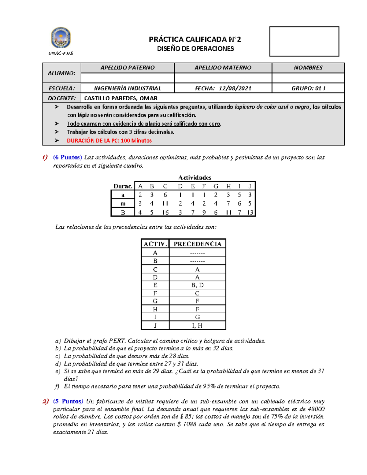 PC 2 - costos - PR¡CTICA CALIFICADA N∞ DISE—O DE OPERACIONES ALUMNO: APELLIDO PATERNO APELLIDO ...