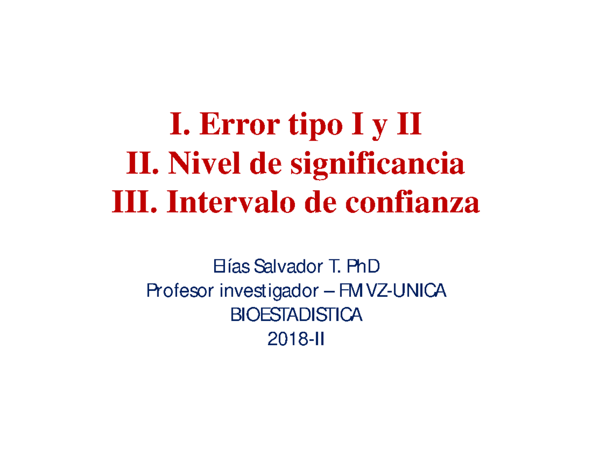 Error tipo I y II - pruebas de hipotesis - I. Error tipo I y II II ...