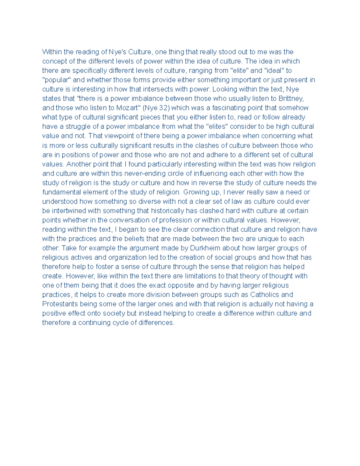JAN 25 - DISSCUSION - Within the reading of Nye's Culture, one thing ...