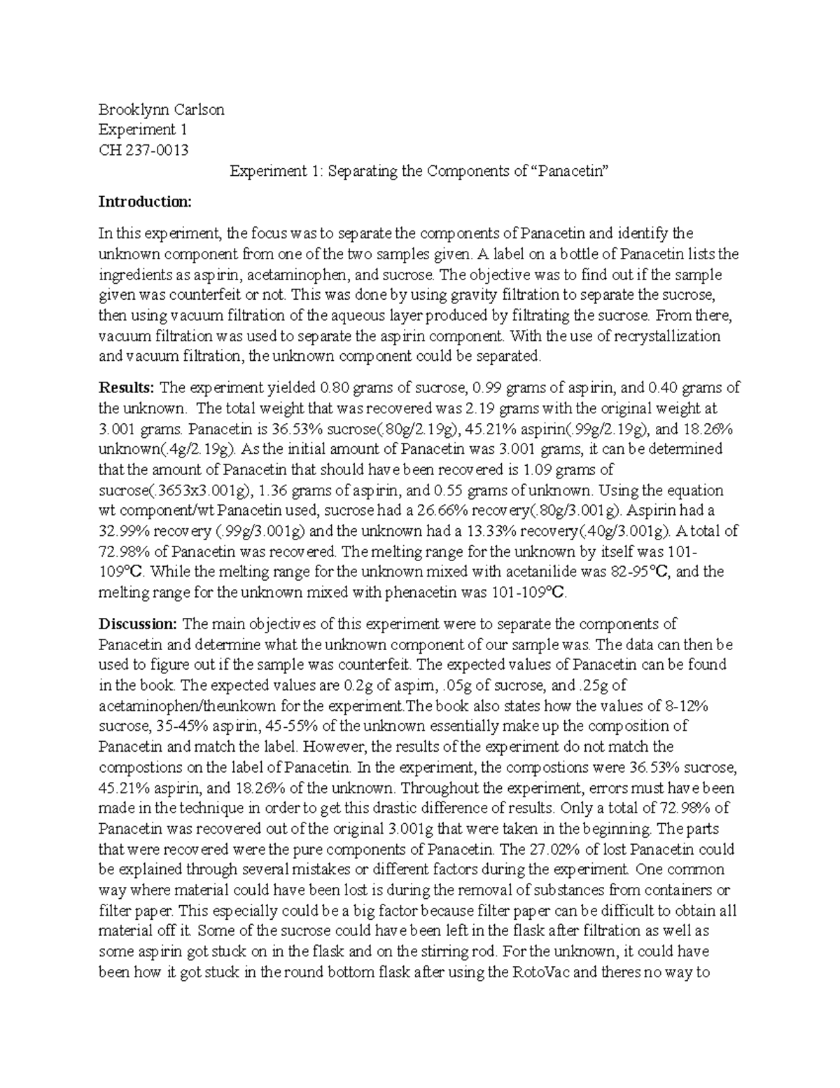 Experiment 1 Separating the Components of Panacetin - Brooklynn Carlson Experiment 1 CH 237 ...